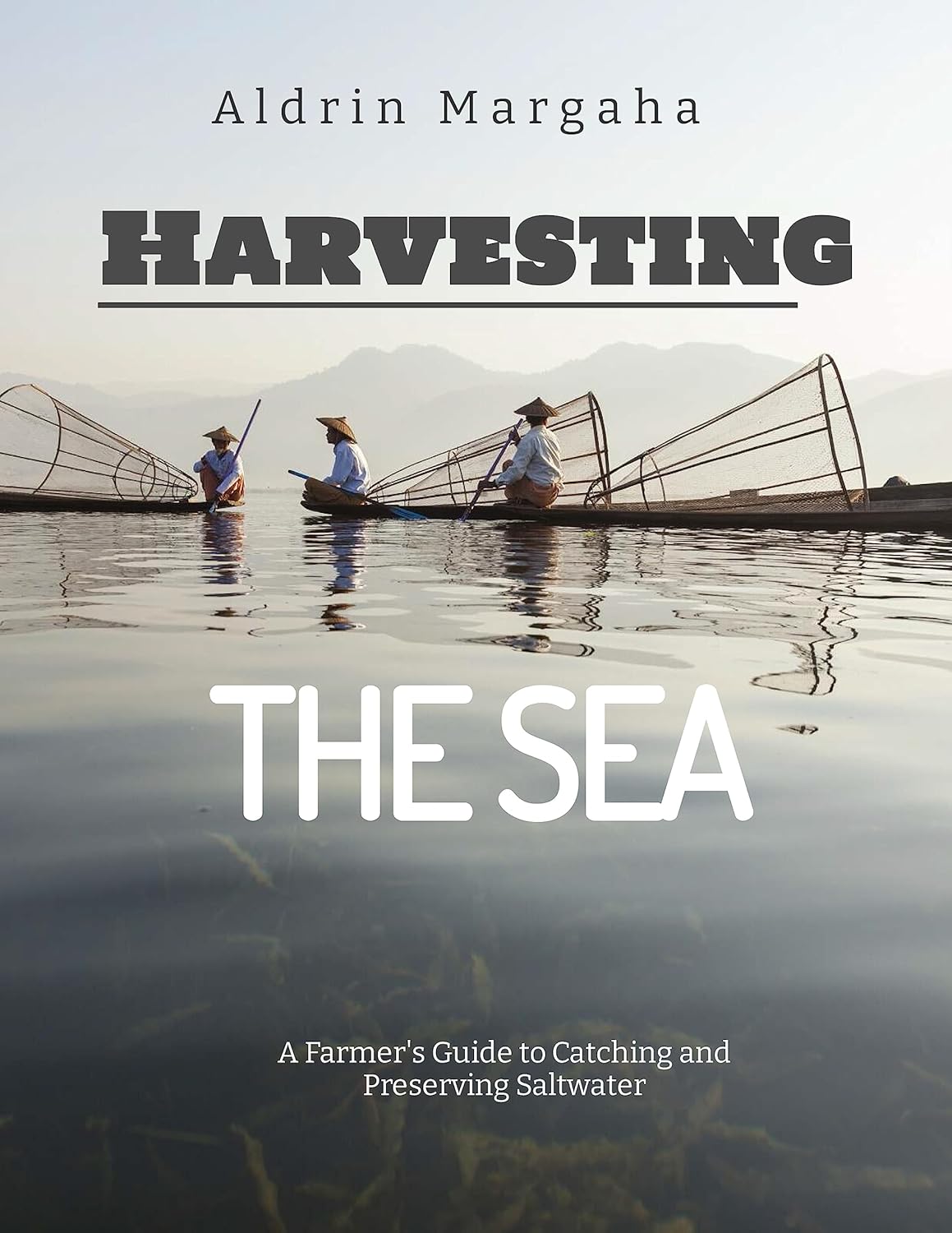 Amazon.com: Harvesting the Sea: A Farmer's Guide to Catching and ...