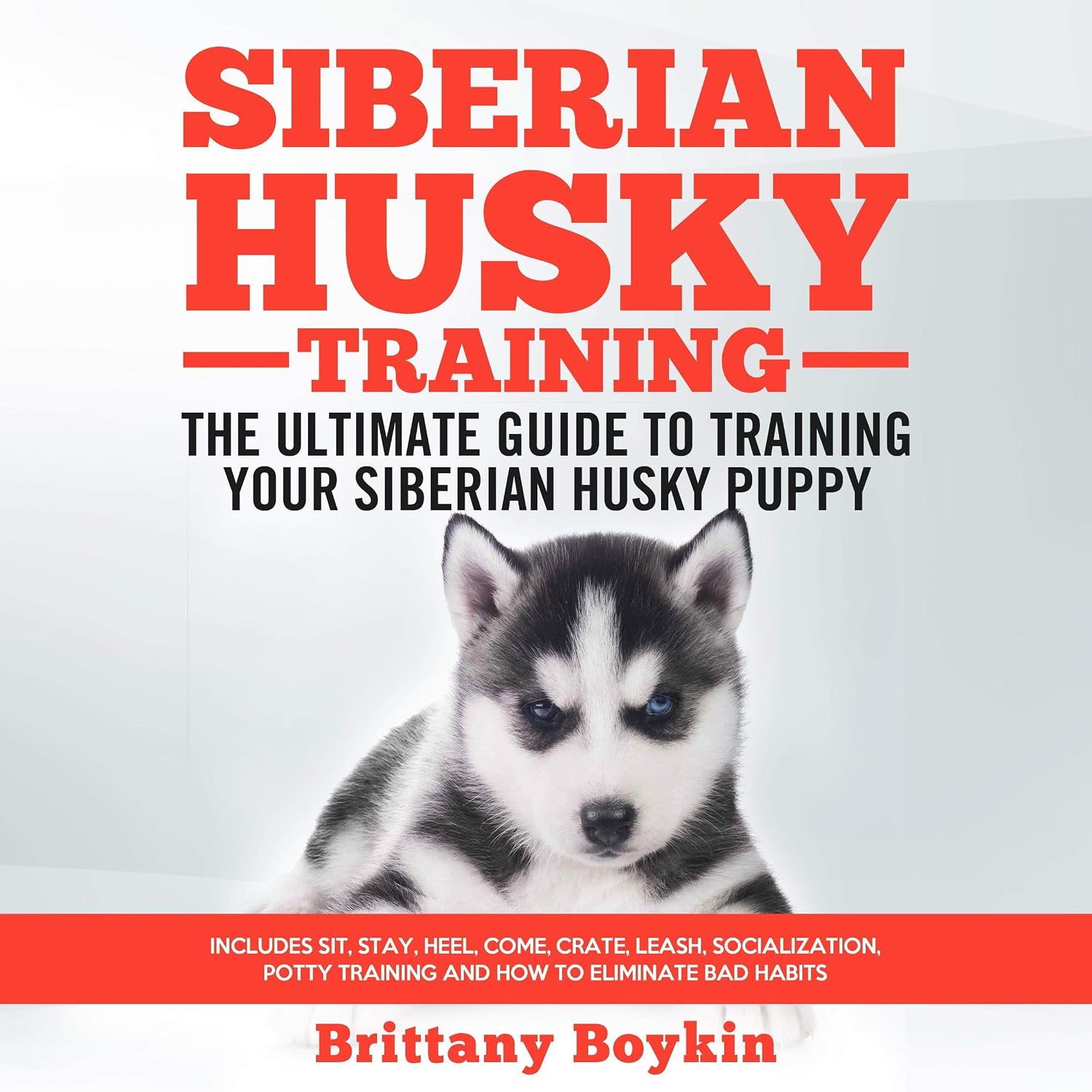 Amazon.com: Siberian Husky Training: The Ultimate Guide to Training ...