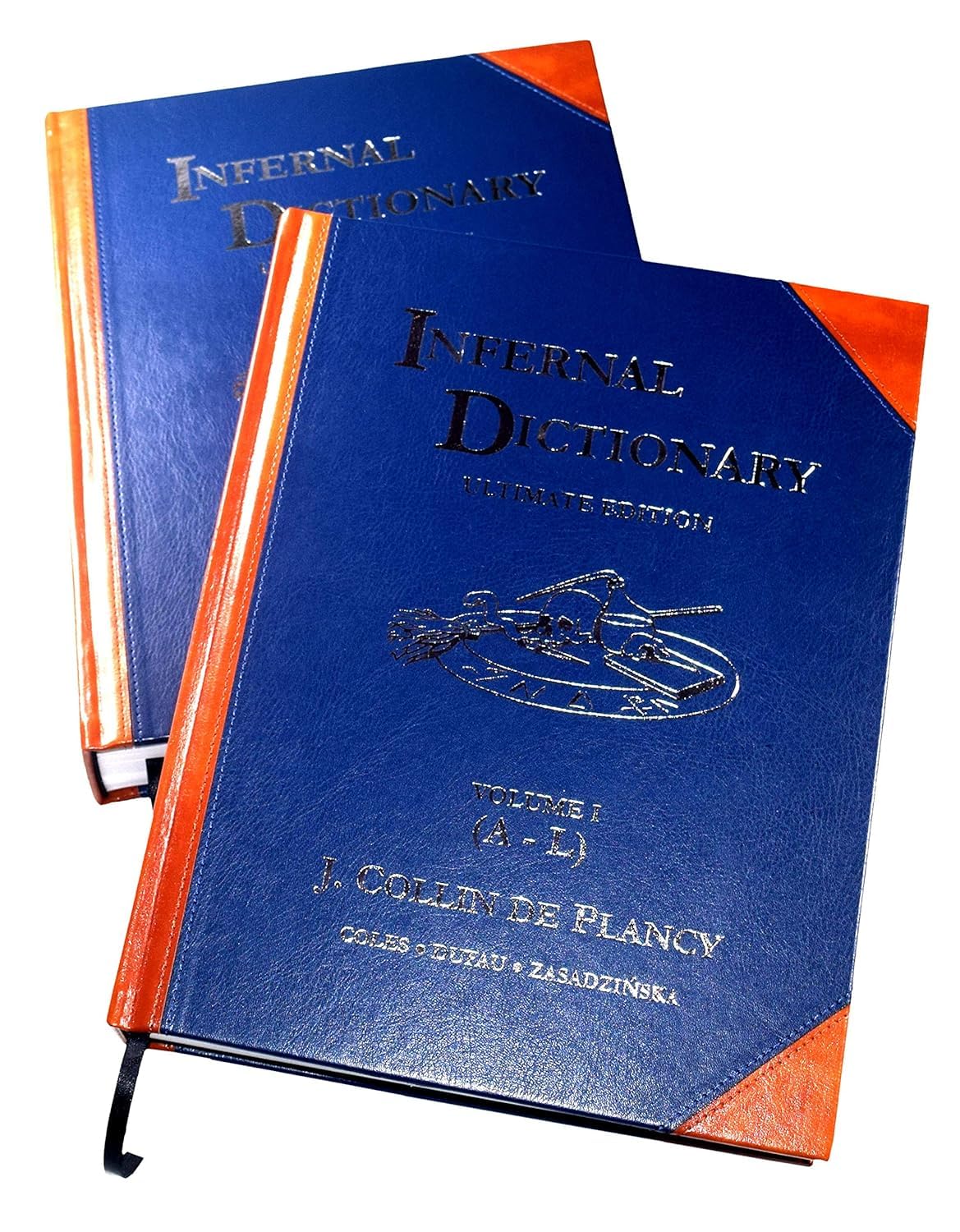 Infernal Dictionary Ultimate Edition: J. Collin de Plancy, Jean-Christophe Dufau, Michael Coles ...