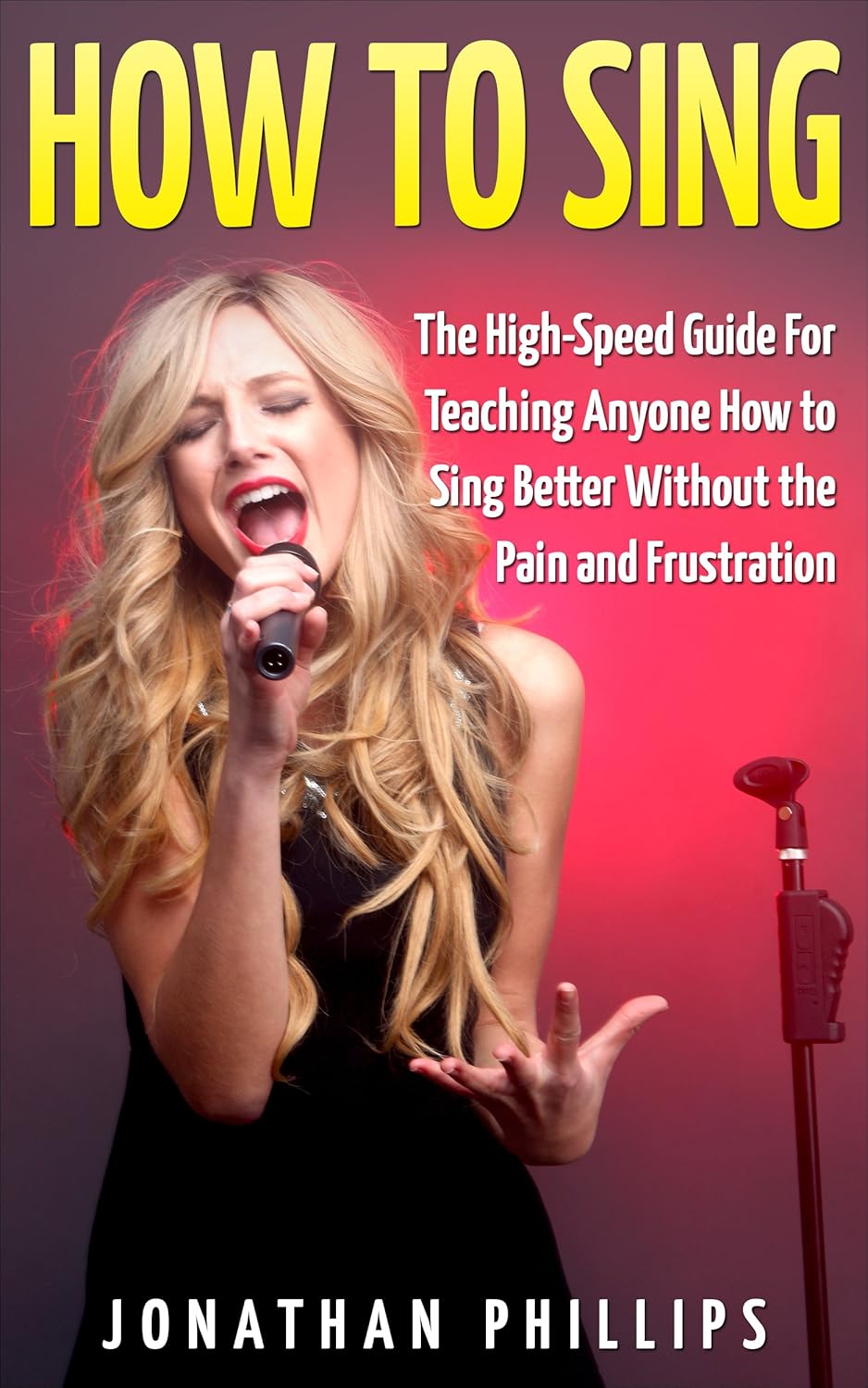 Amazon.com: How To Sing: The High-Speed Guide For Teaching Anyone How ...