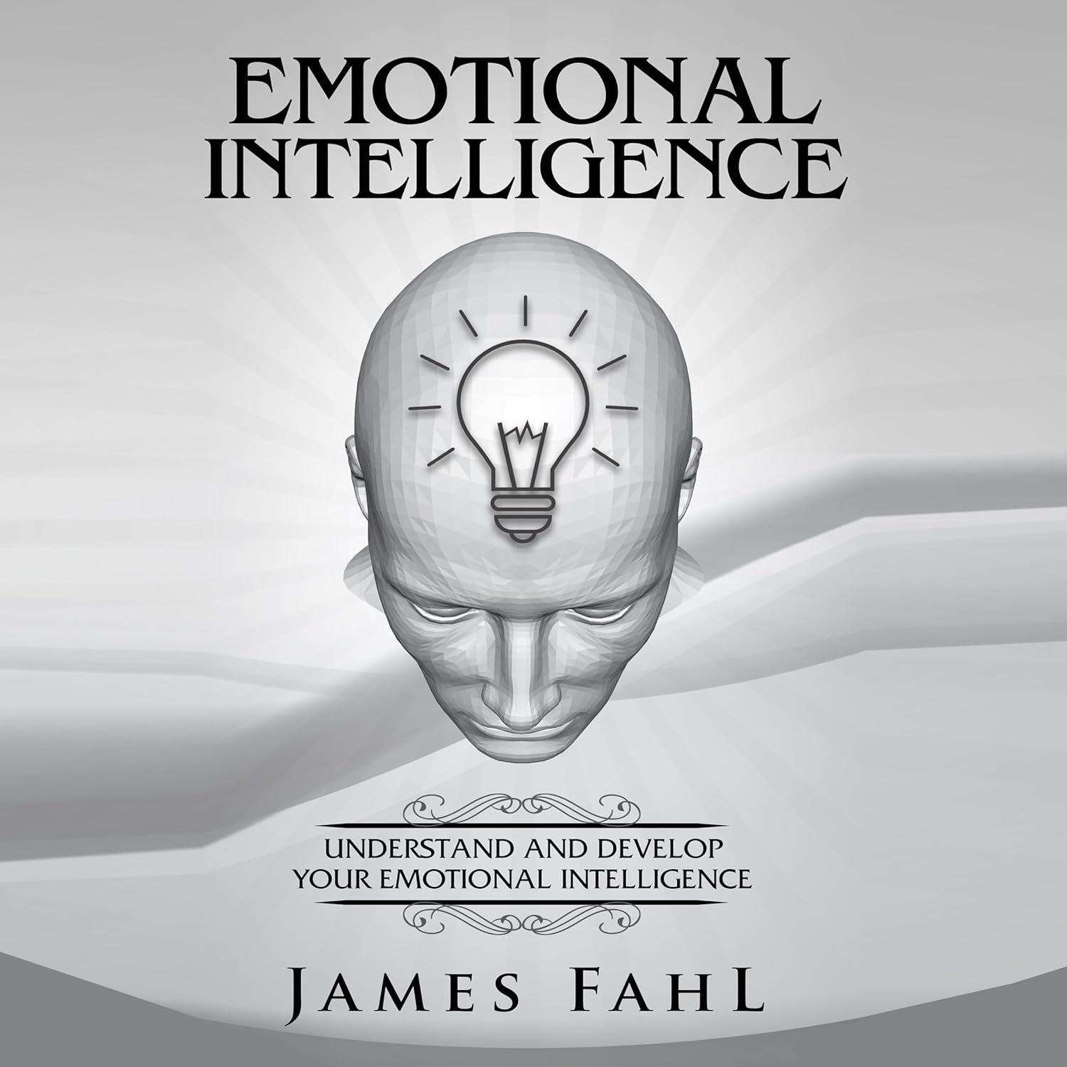 Amazon.com: Emotional Intelligence: The Ultimate Step-By-Step Guide to ...