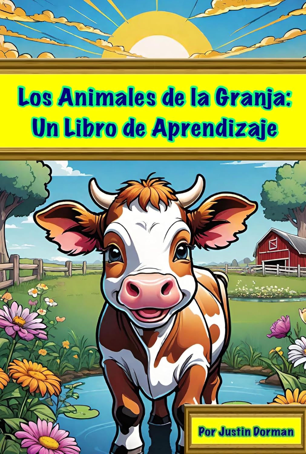 Los Animales de la Granja: Un Libro de Aprendizaje (Libros Divertidos y ...