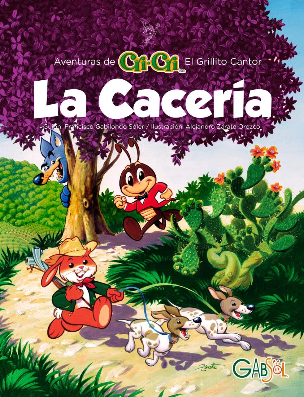 La Cacería (Aventuras de Cri-Cri, el Grillito Cantor nº 2) (Spanish ...