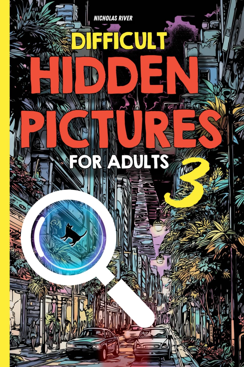 Difficult Hidden Pictures for Adults vol. 3: hard hidden pictures book ...