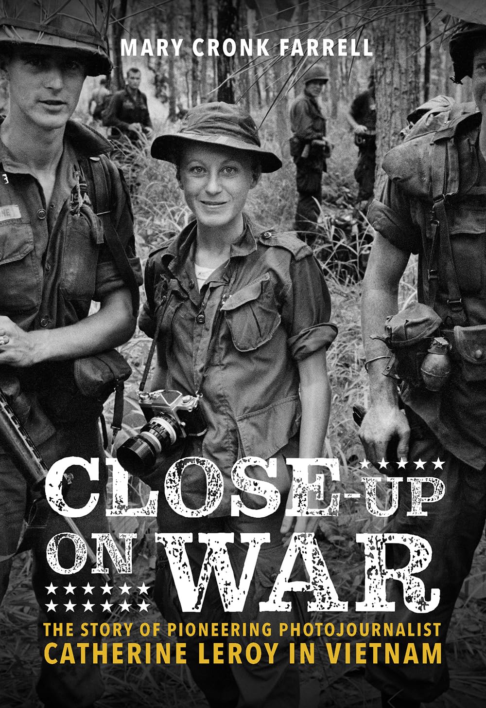 Amazon.com: Close-Up on War: The Story of Pioneering Photojournalist Catherine Leroy in Vietnam ...