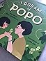 I Dream of Popo: Blackburne, Livia, Kuo, Julia: 9781250249319: Amazon ...