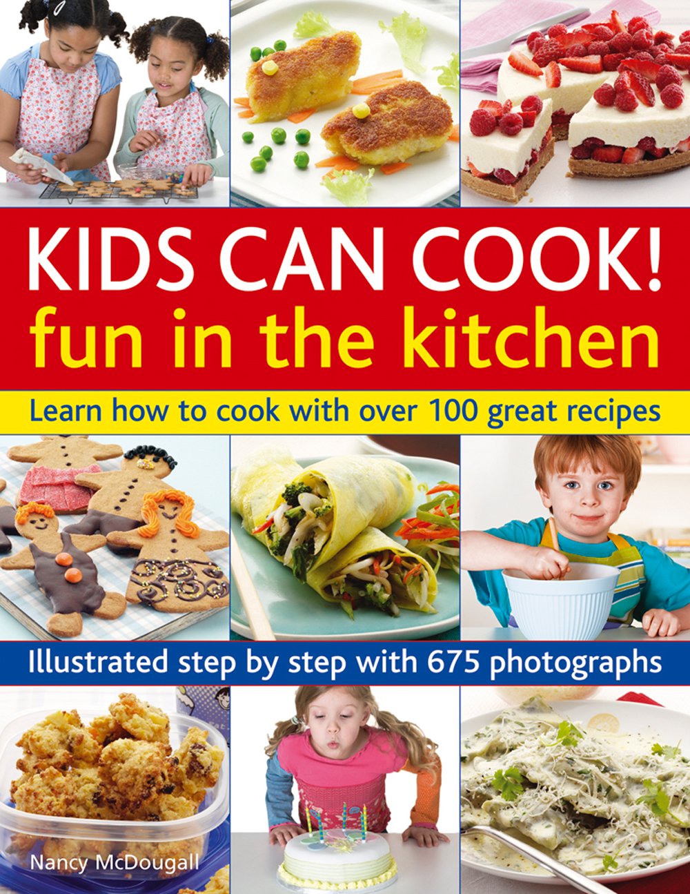 Amazon.com: Kids Can Cook! Fun in the Kitchen: Learn How To Cook With ...
