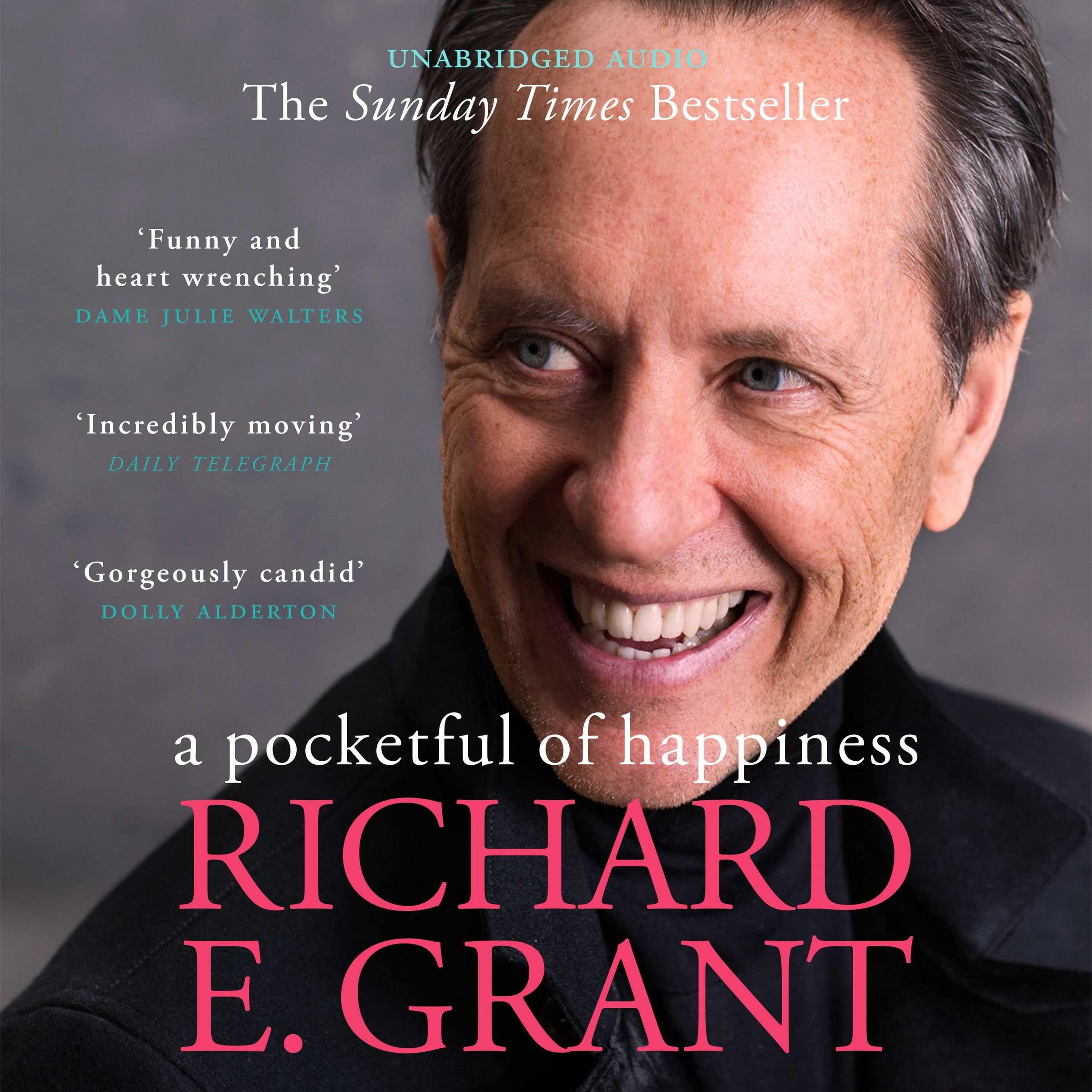 A Pocketful of Happiness: A Memoir: Richard E. Grant: 9781797161150 ...