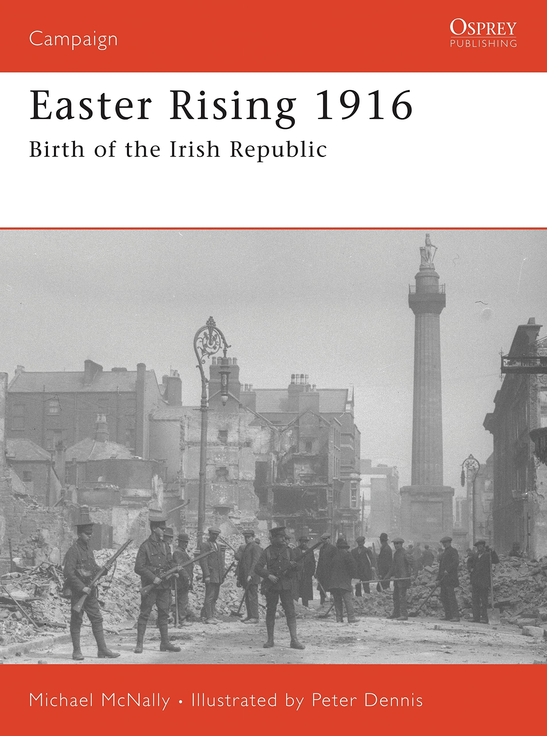 Easter Rising 1916: Birth of the Irish Republic (Campaign, 180 ...