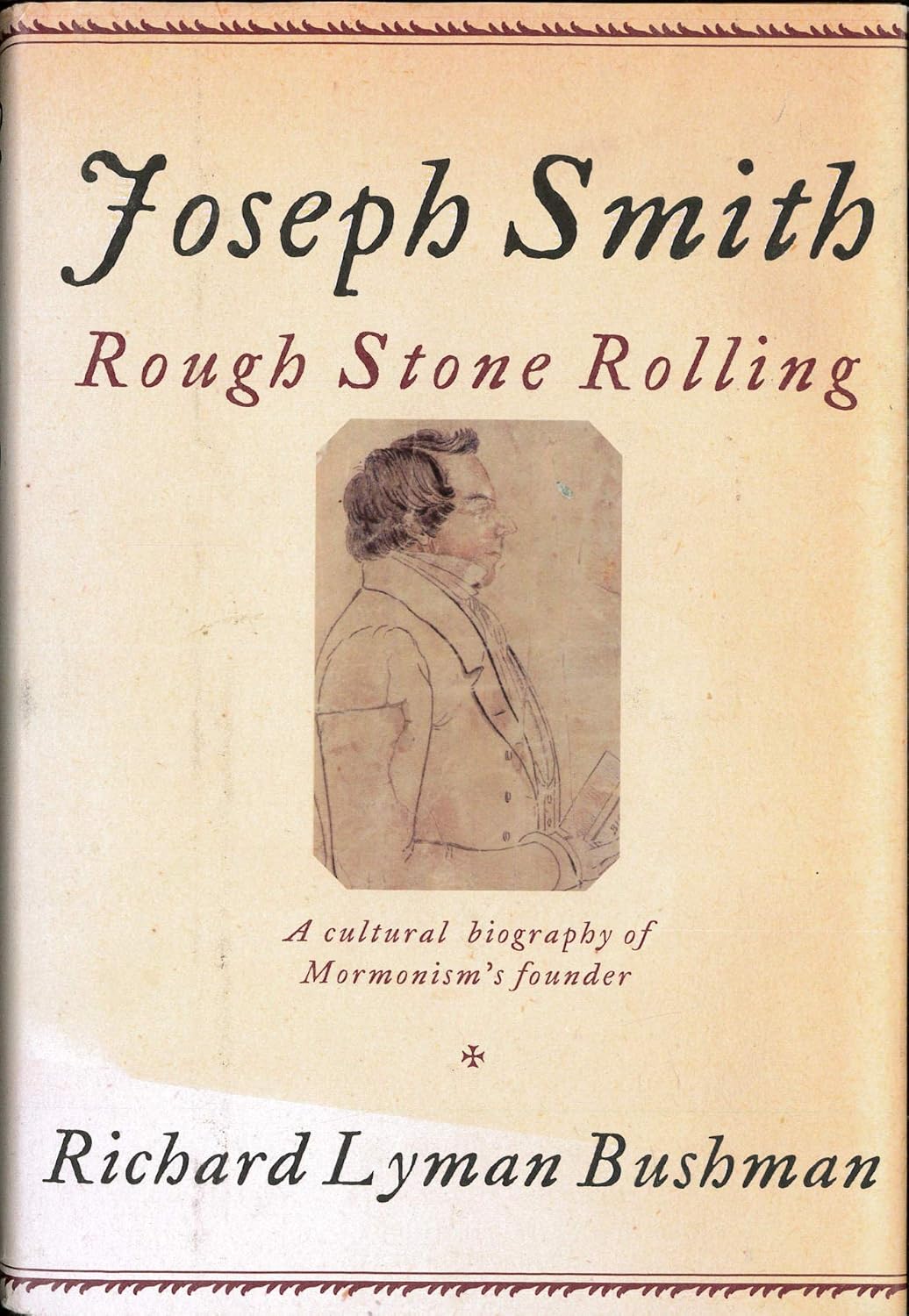 Joseph Smith: Cultural Biography of Mormonism's Founder : Bushman ...