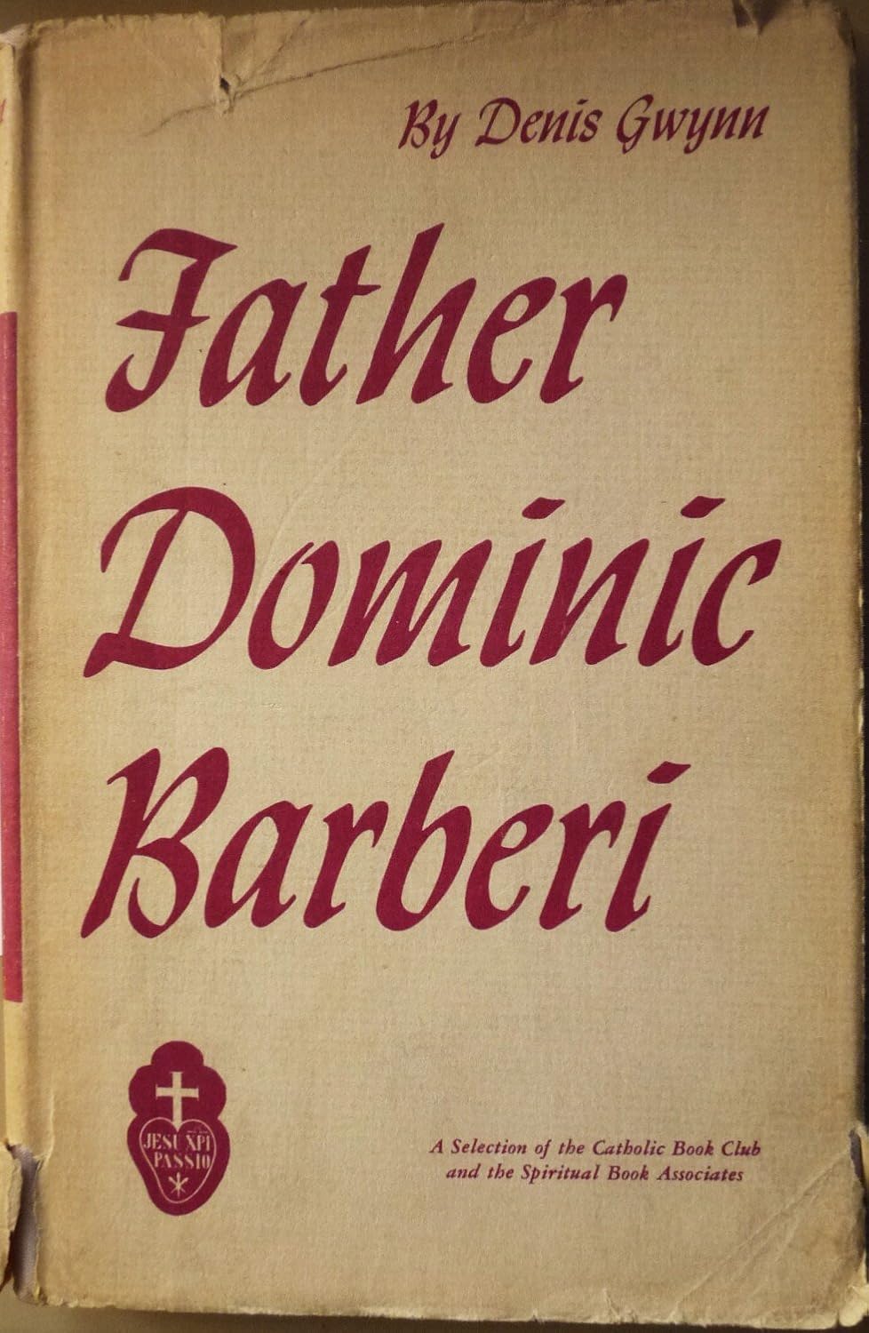 Father Dominic Barberi: Gwynn, Denis: Amazon.com: Books