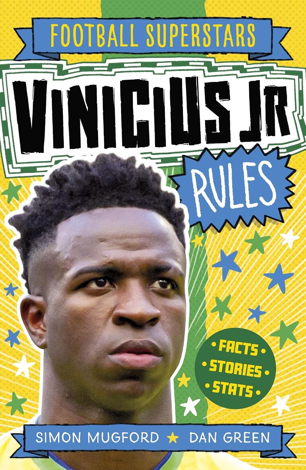 Vinicius Jr Rules: Football Superstars: Amazon.co.uk: Mugford, Simon ...