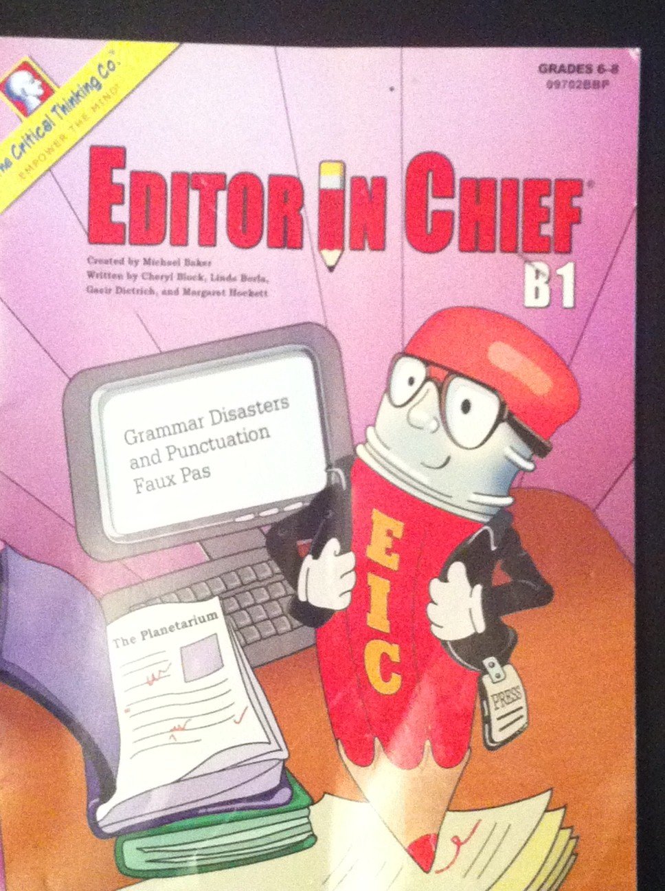 Editor in Chief B1: Cheryl Block, Linda Borla, Gaeir Dietrich, Margaret ...