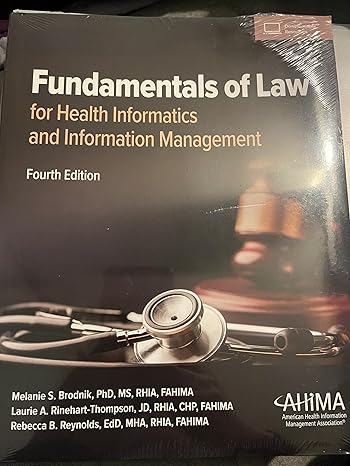 Fundamentals of Law for Health Informatics and Information Management ...