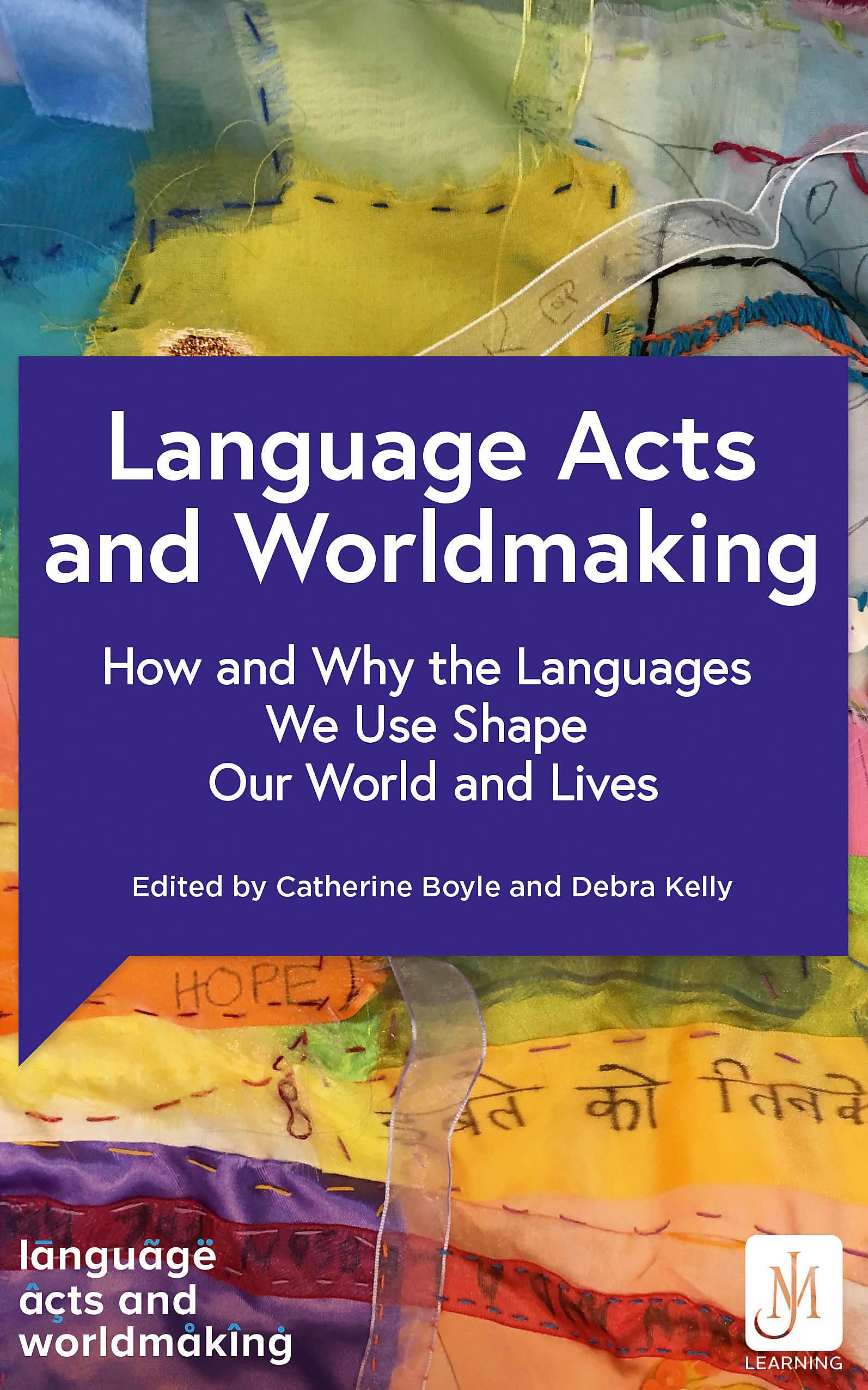 Amazon.com: Language Acts and Worldmaking: How and Why the Languages We ...