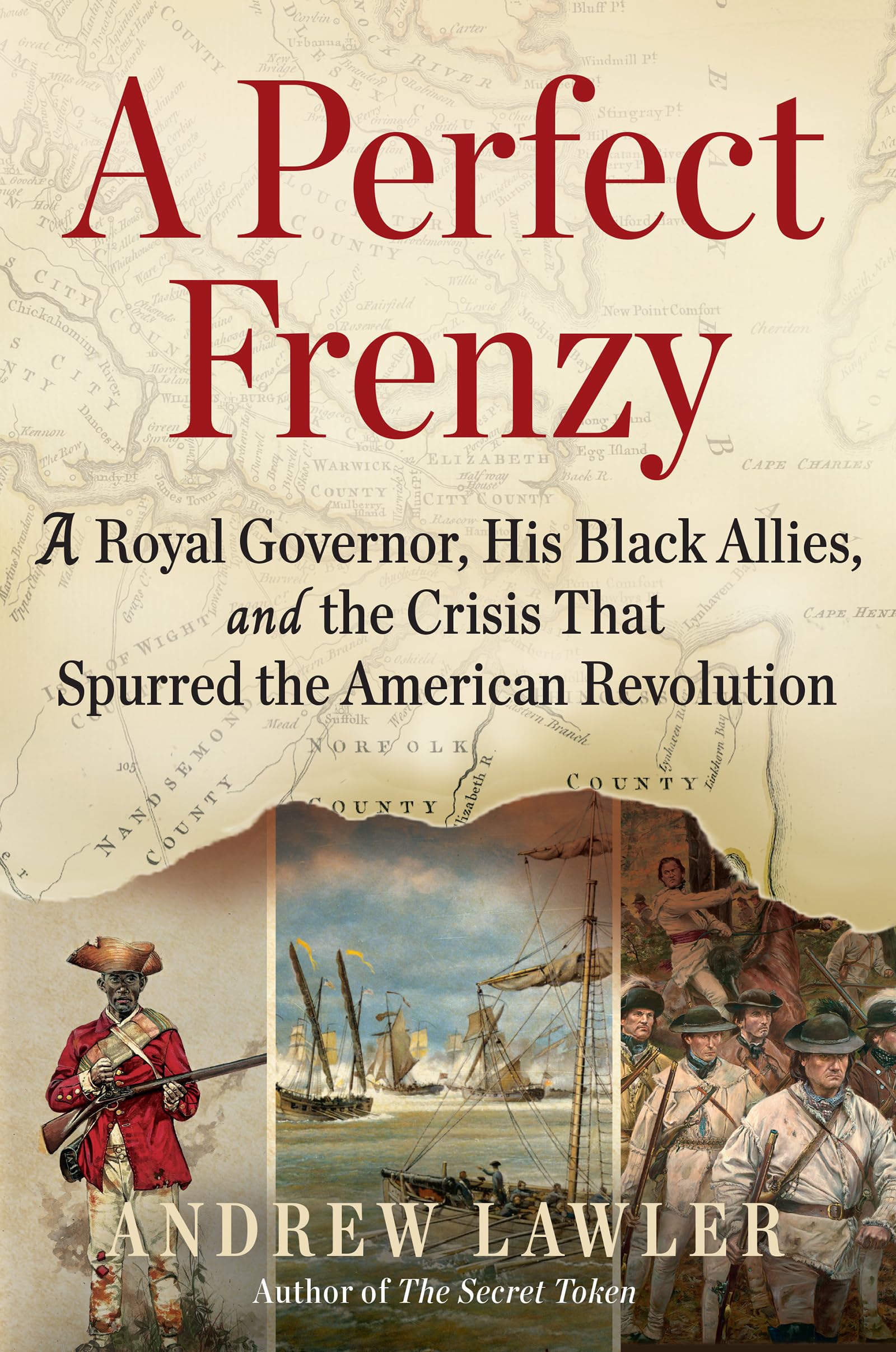 A Perfect Frenzy: A Royal Governor, His Black Allies, and the Crisis ...