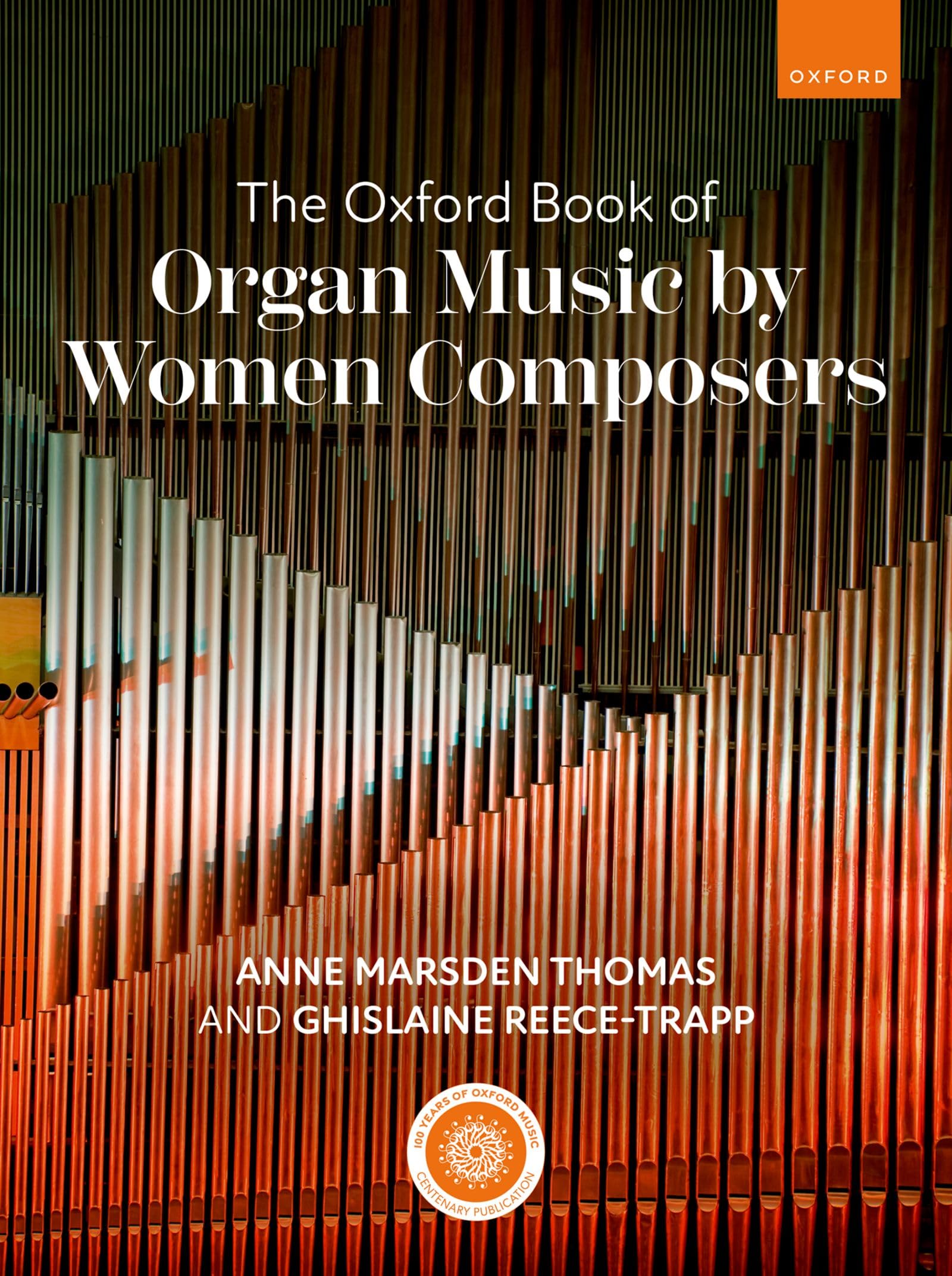 The Oxford Book of Organ Music by Women Composers: Marsden Thomas, Anne ...