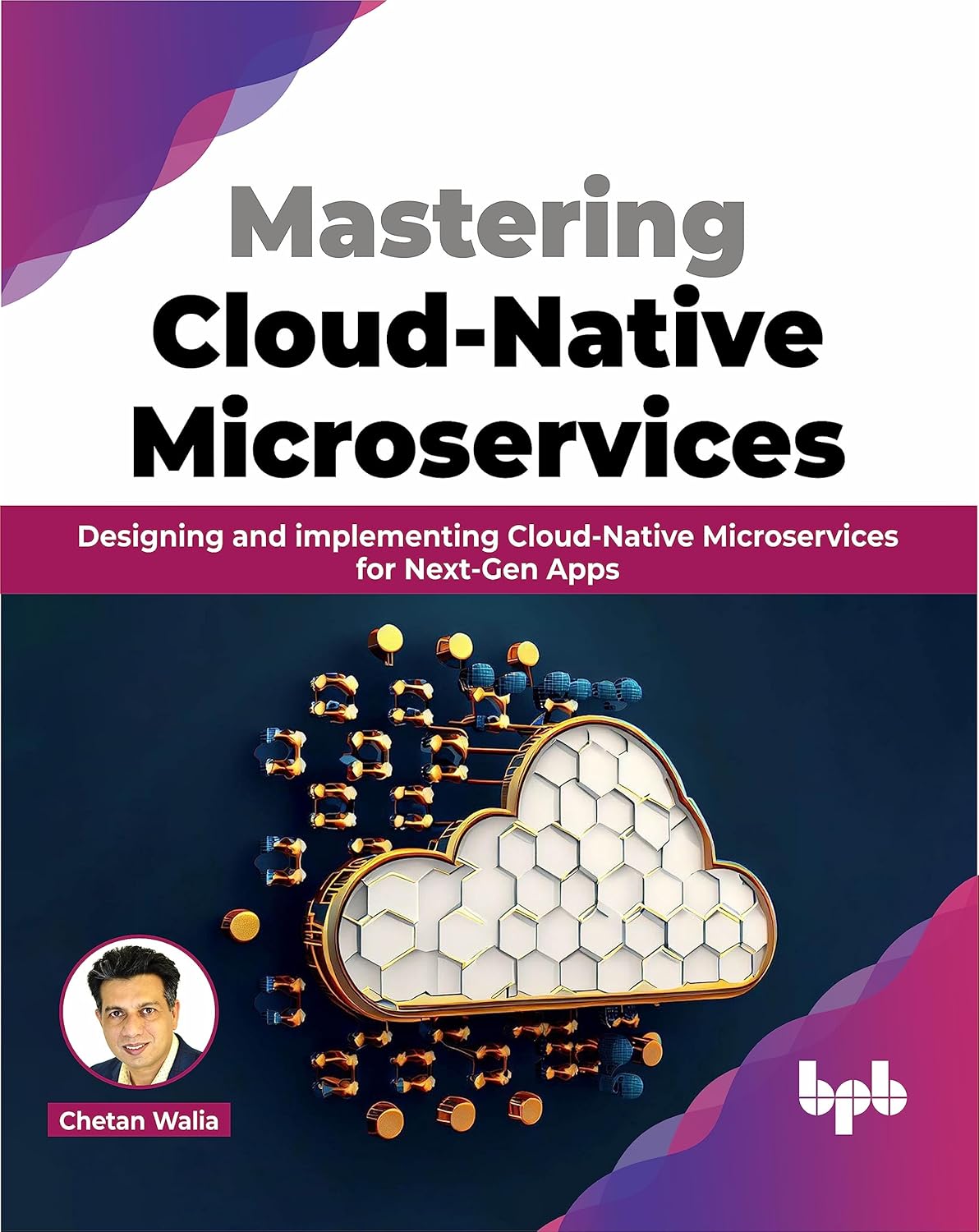 Mastering Cloud Native Microservices Designing And Implementing Cloud
