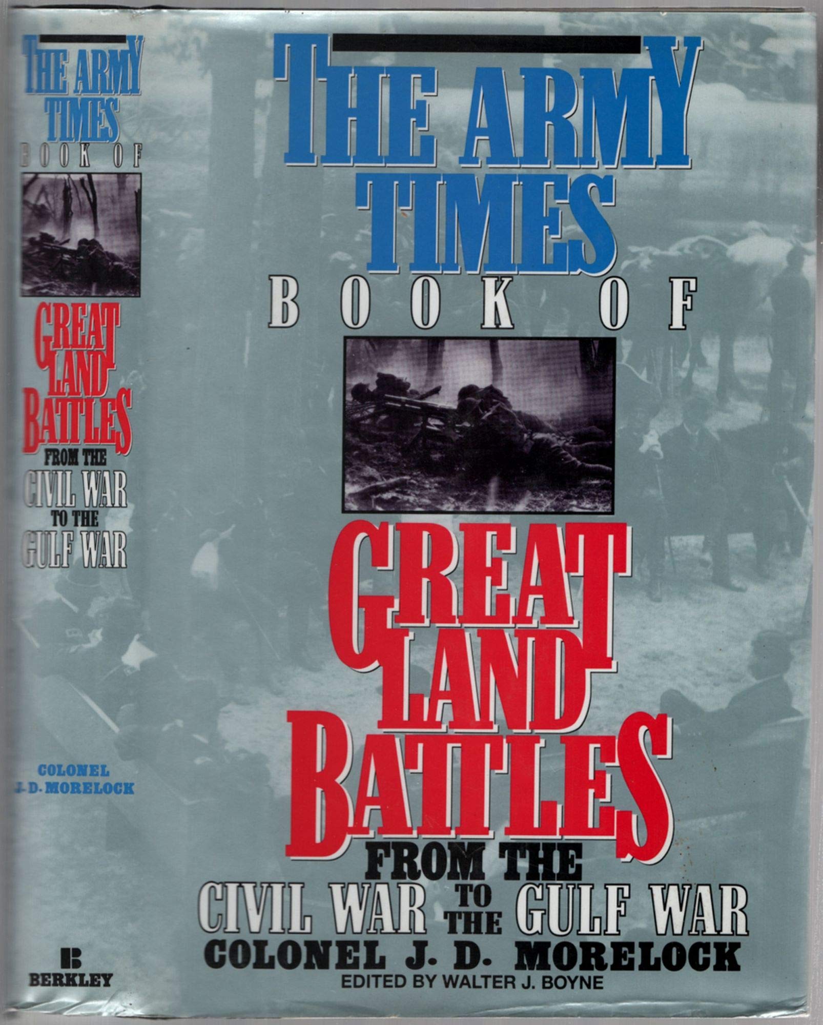 The Army Times Book of Great Land Battles: Morelock, J.: 9780425143711 ...