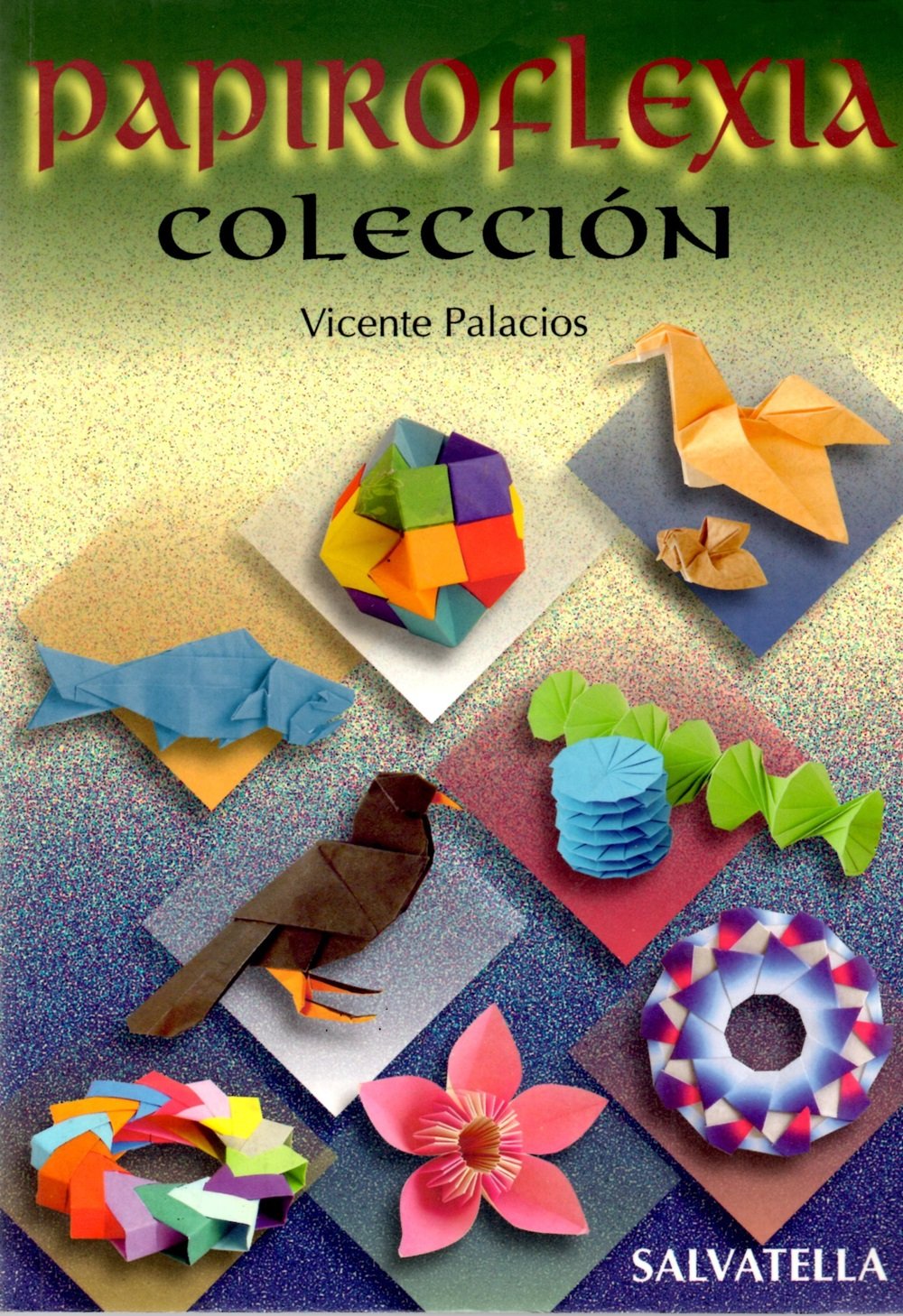 Papiroflexia colección : Palacios Garrido, Vicente: Amazon.co.uk: Books