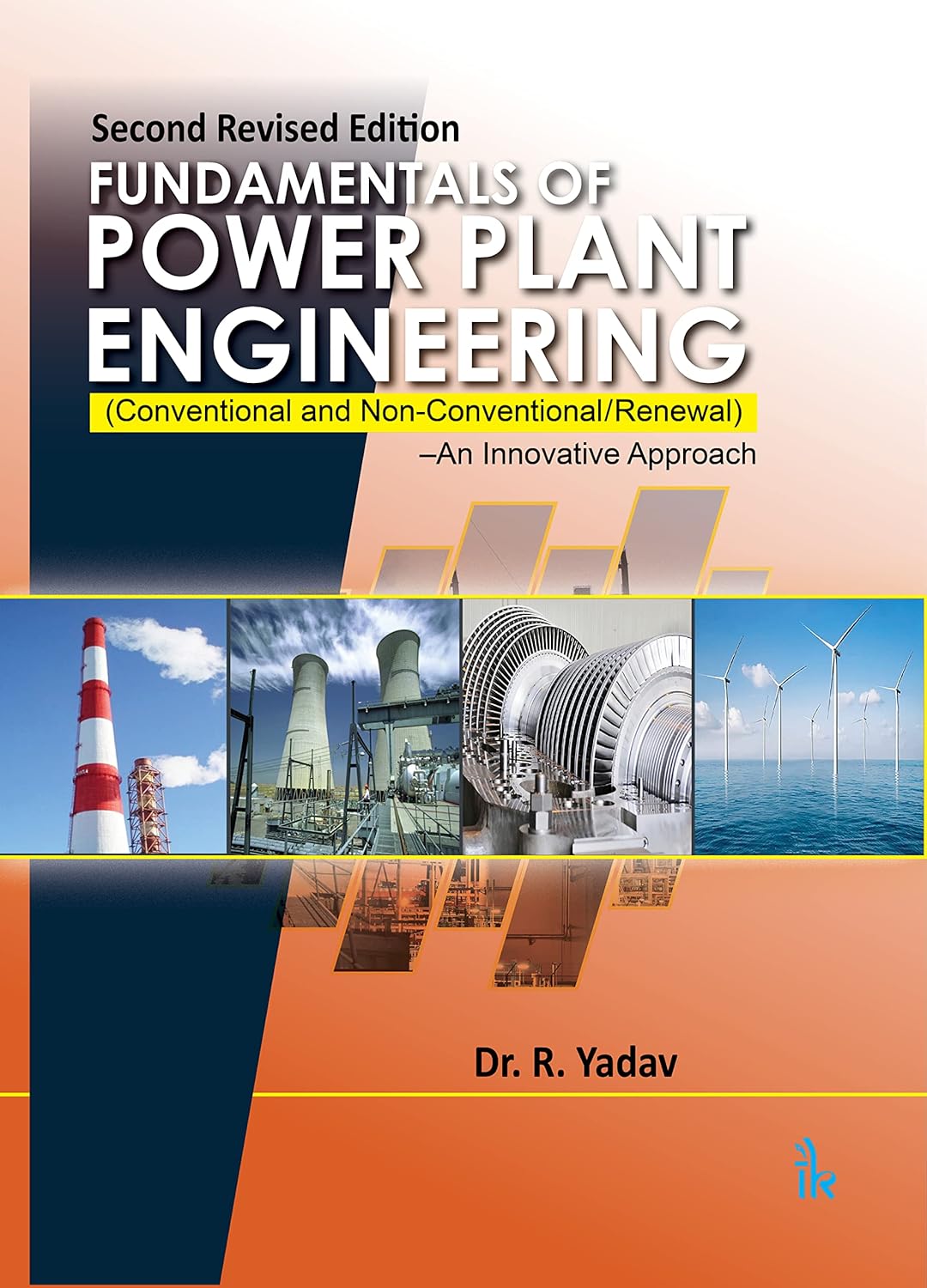 Fundamentals of Power Plant Engineering: (Conventional and Non ...