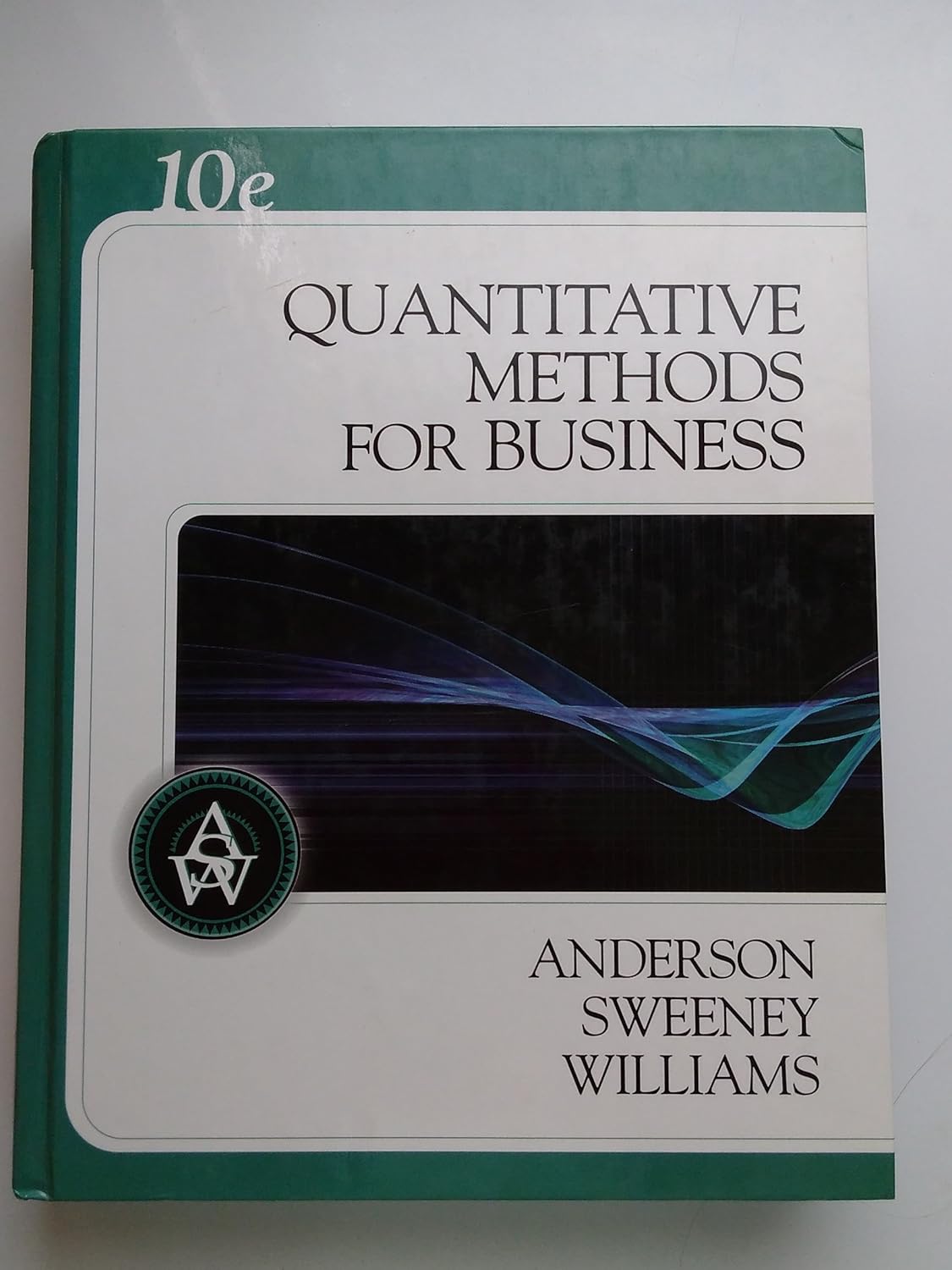 Quantitative Methods for Business - 10th. edition: Anderson ...