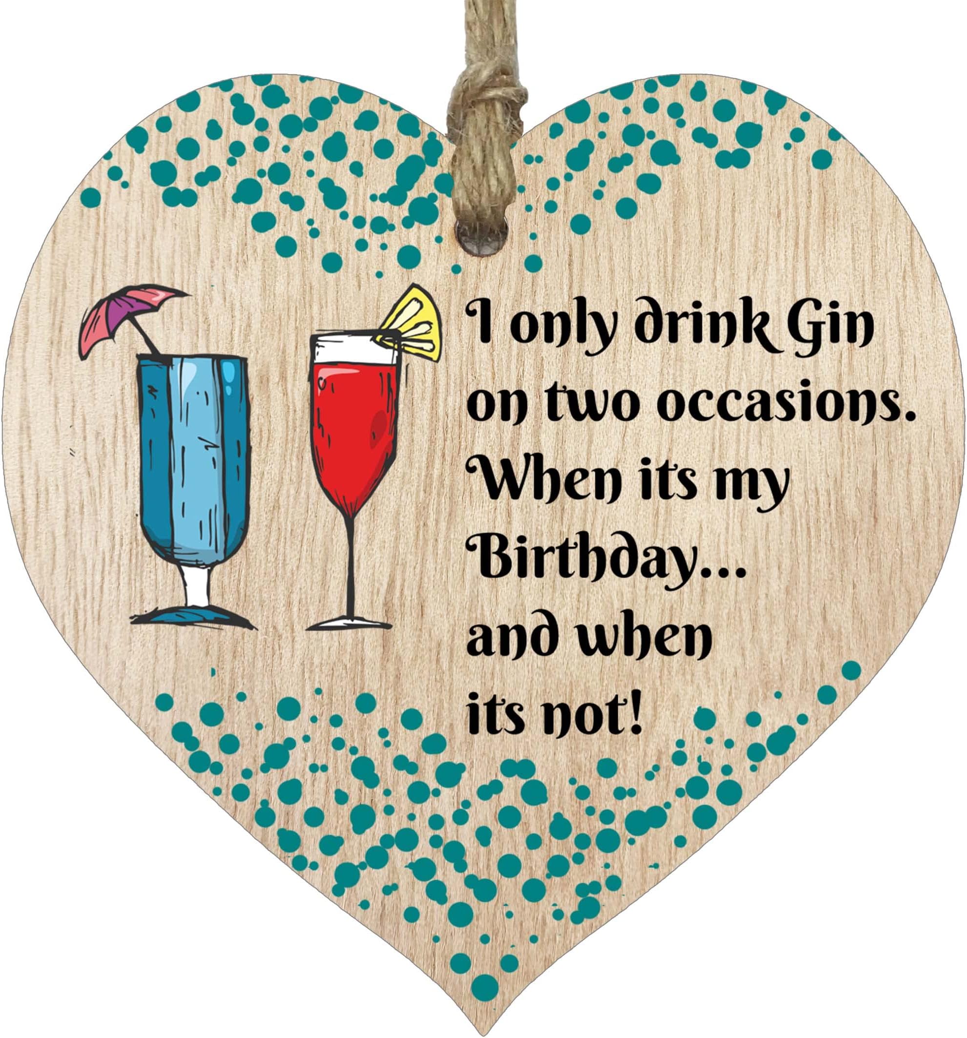I Only Drink Gin Hanging Wooden Heart Sign Plaque Gin Gift Set - Light ...