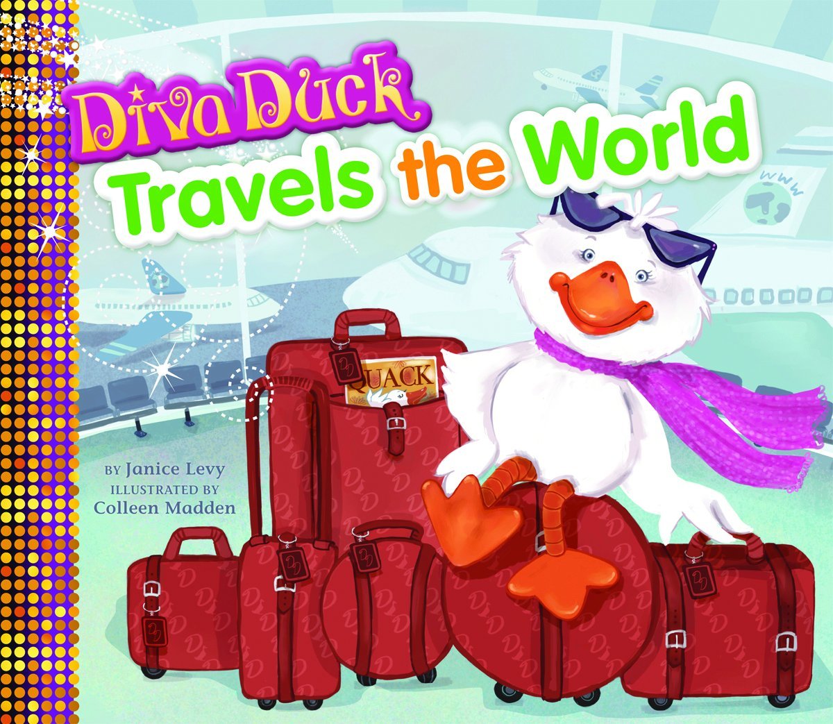Diva Duck Travels the World: Levy, Janice, Madden, Colleen ...
