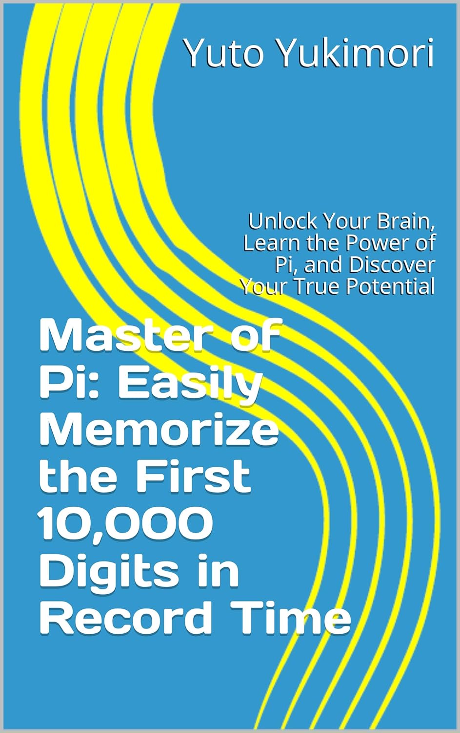Amazon.com: Master of Pi: Easily Memorize the First 10,000 Digits in ...