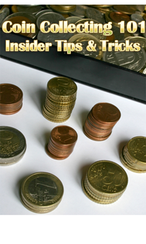 Coin Collecting 101 - Insider Tips and Tricks - App on Amazon Appstore