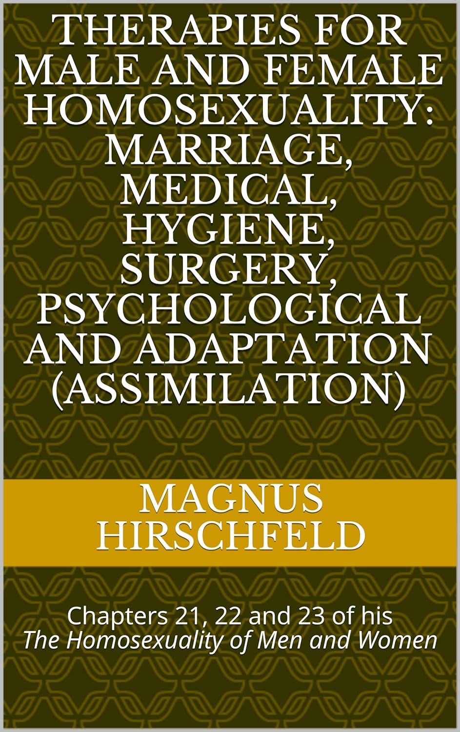 Amazon.com: Therapies for Male and Female Homosexuality: Marriage ...