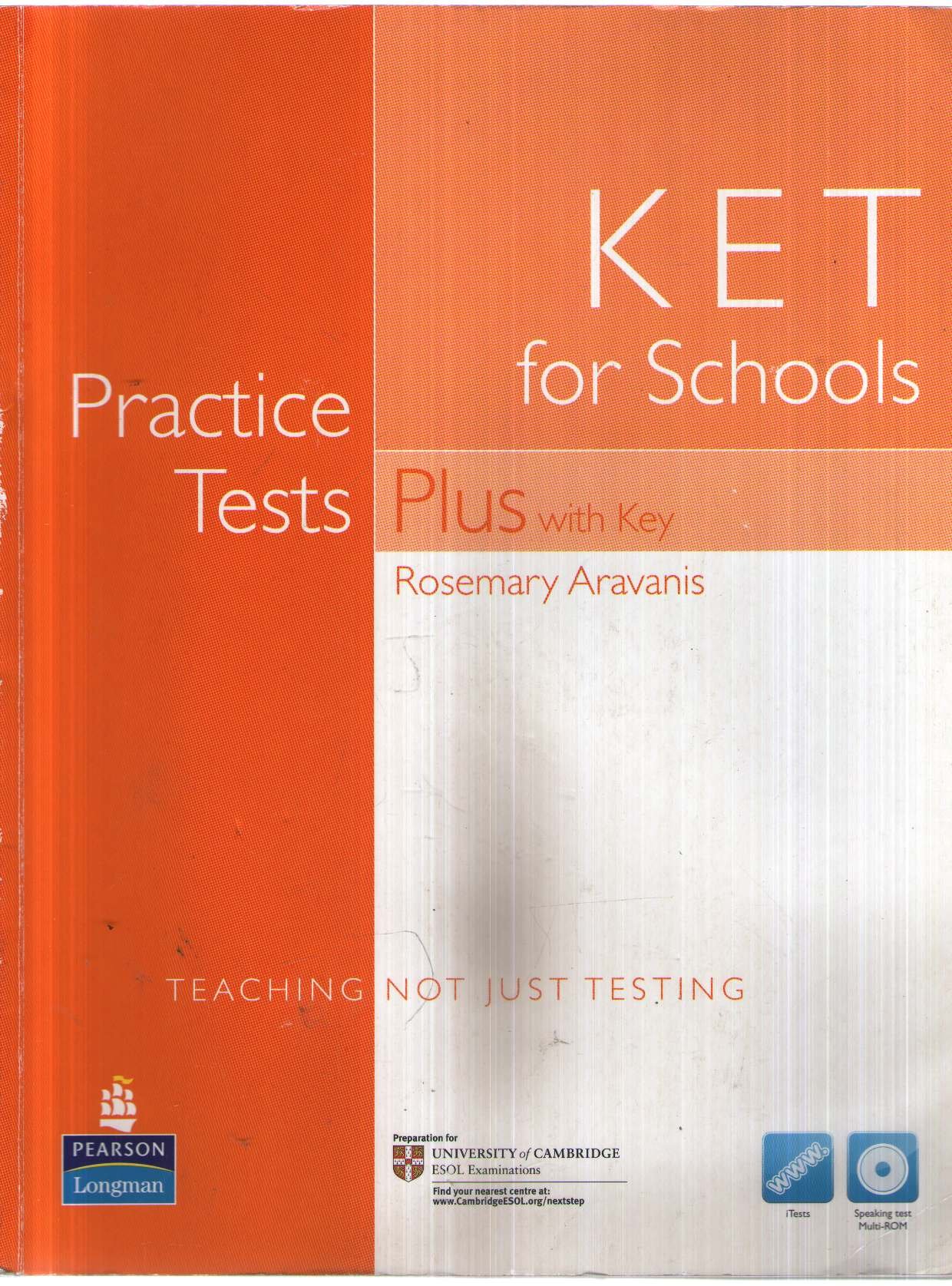 PRACTICE TESTS PLUS KET FOR SCHOOLS WITH KEY AND MULTI-ROM/AUDIO CD ...