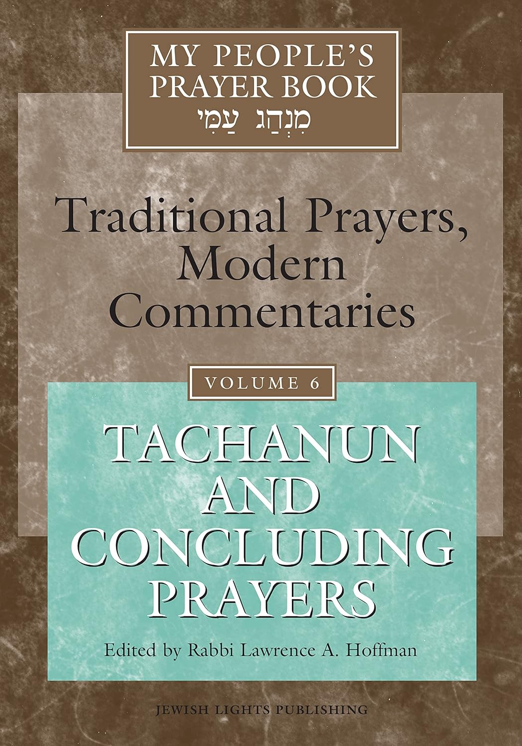 My People's Prayer Book Vol 6: Tachanun and Concluding Prayers: Hoffman ...