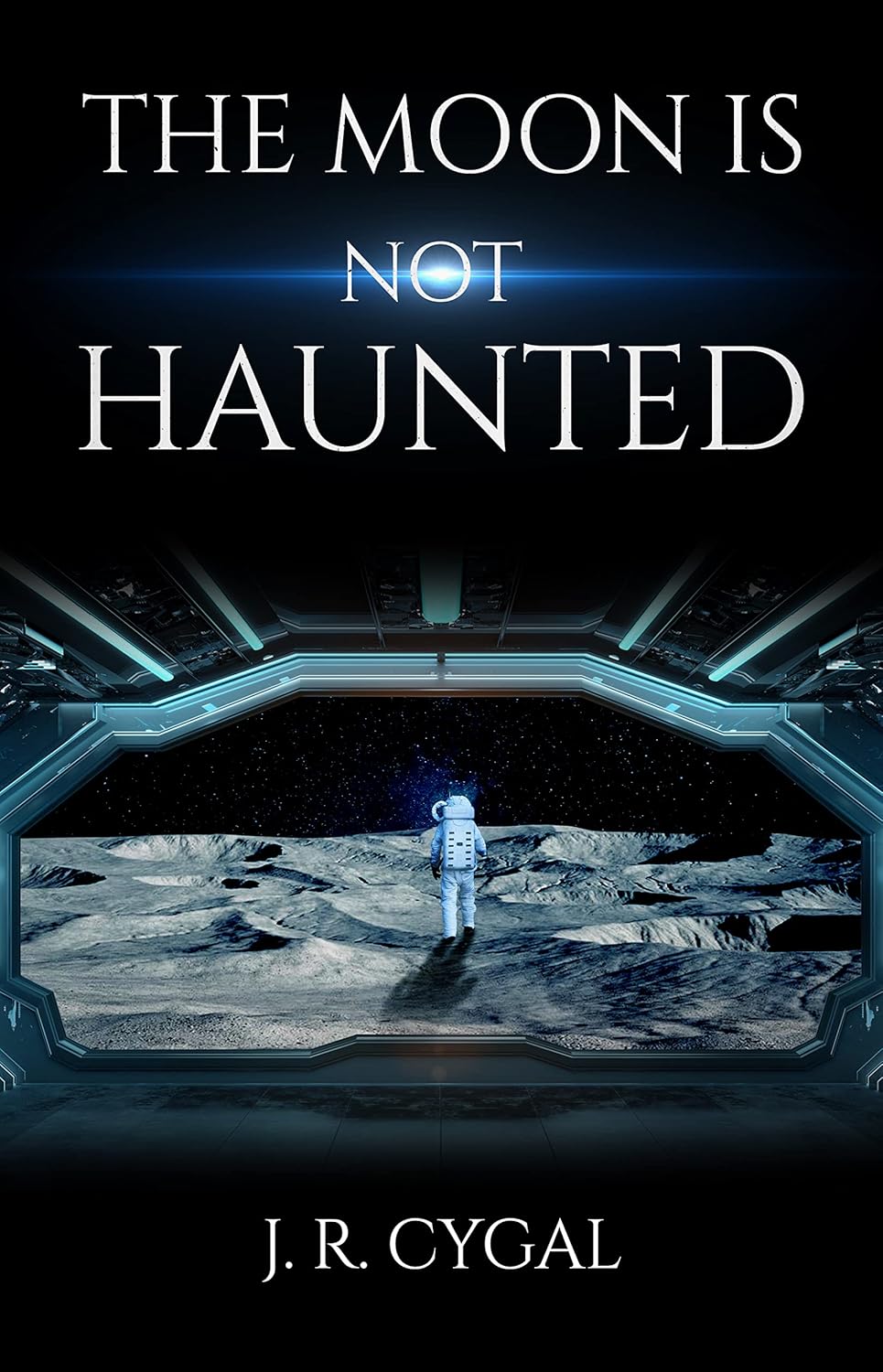 The Moon is Not Haunted - Kindle edition by Cygal, J. R.. Mystery ...