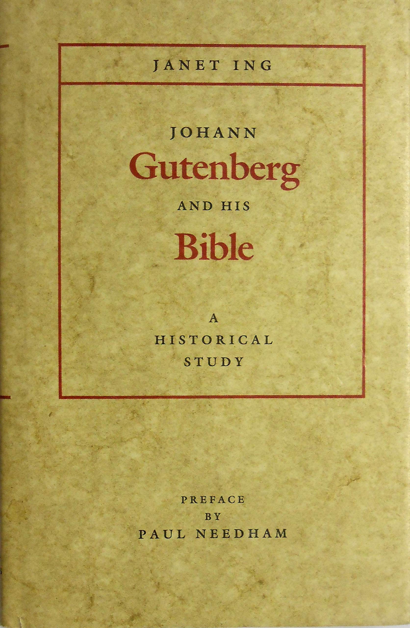 Johann Gutenberg and His Bible: A Historical Study (Typophile Chap Book ...