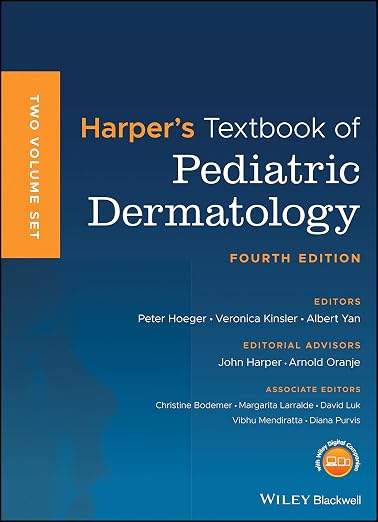 Harper's Textbook of Pediatric Dermatology: Hoeger, Peter H., Kinsler ...