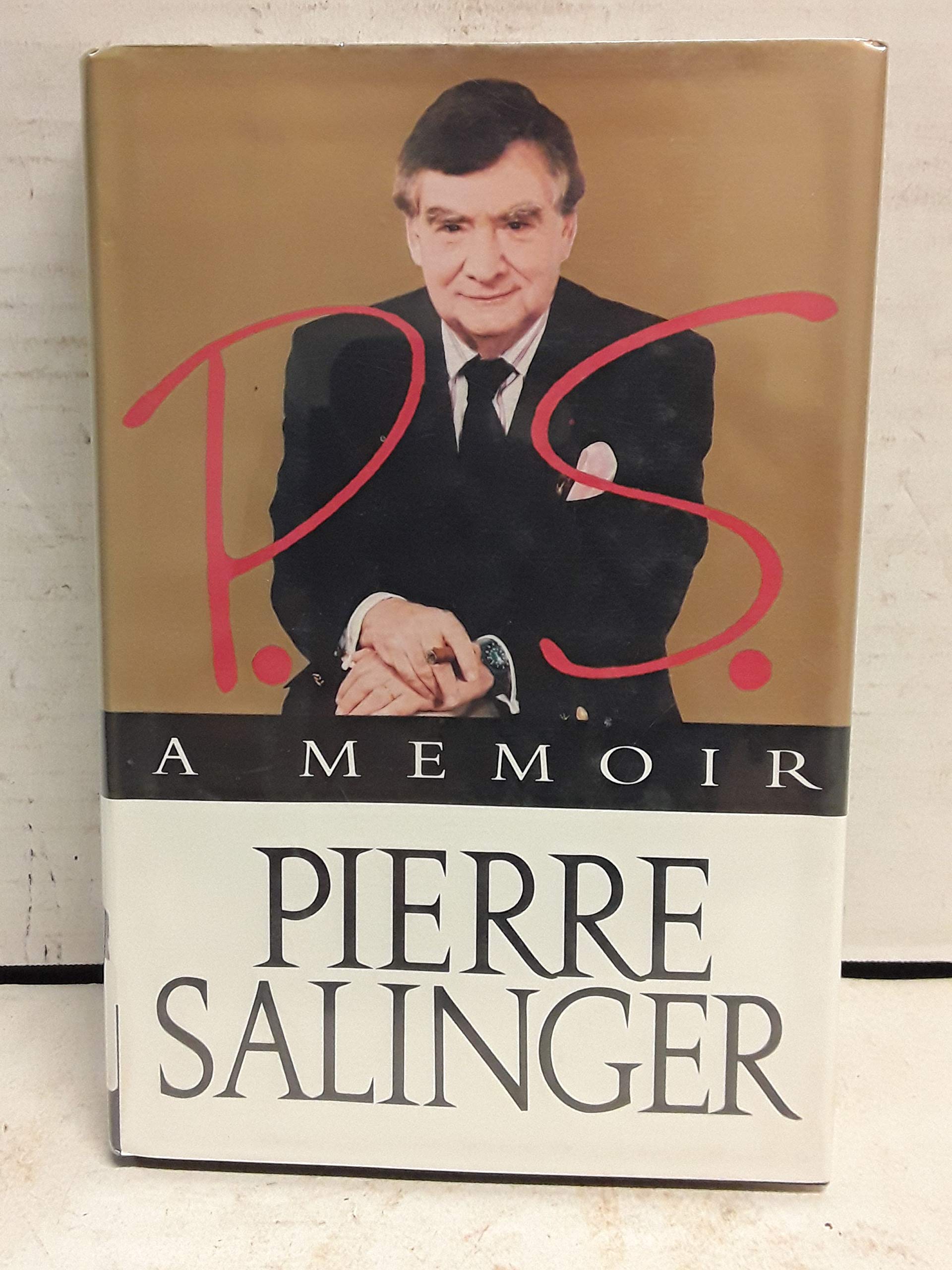 P.S.: A Memoir: Salinger, Pierre: 9780312135782: Amazon.com: Books