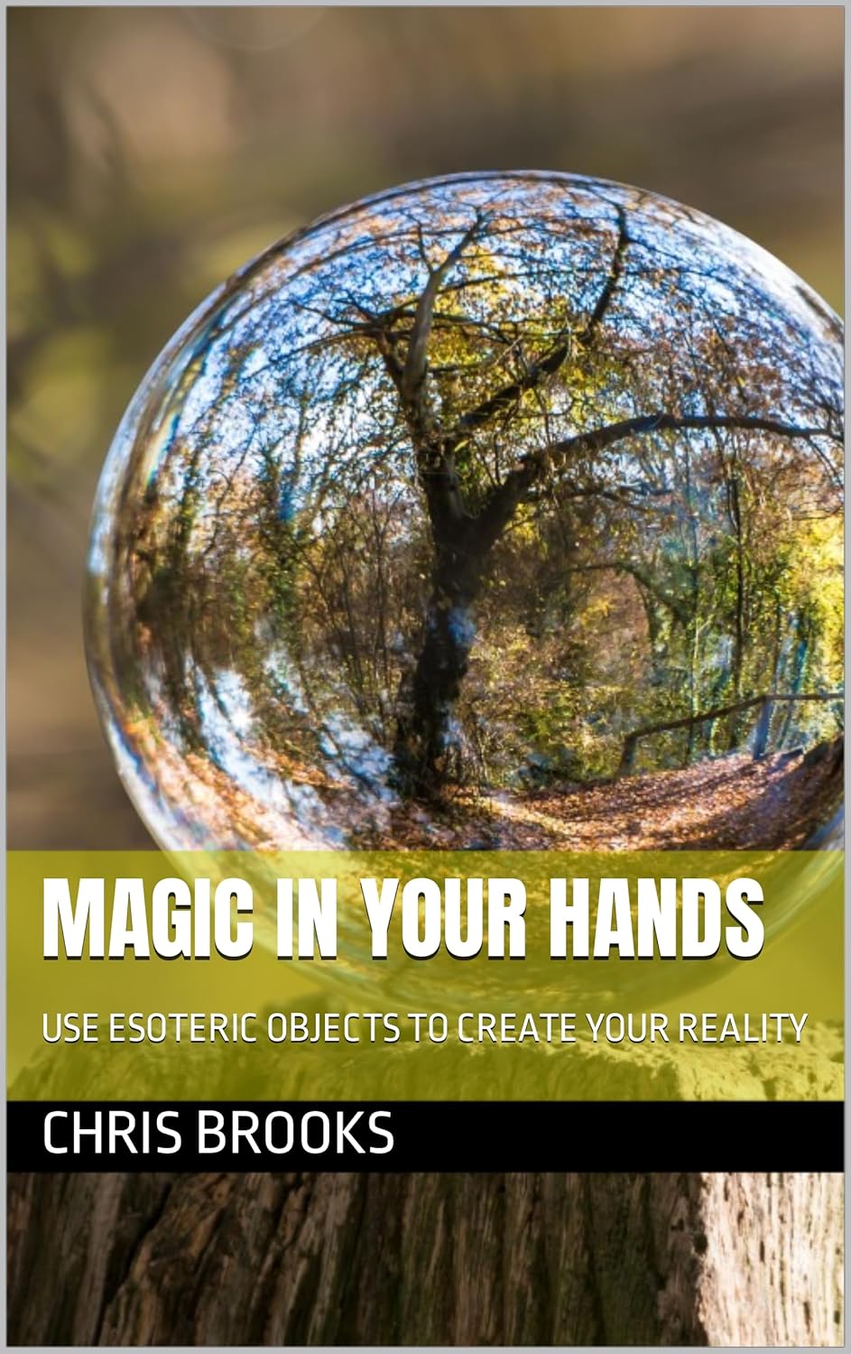 Amazon.com: MAGIC IN YOUR HANDS: USE ESOTERIC OBJECTS TO CREATE YOUR ...