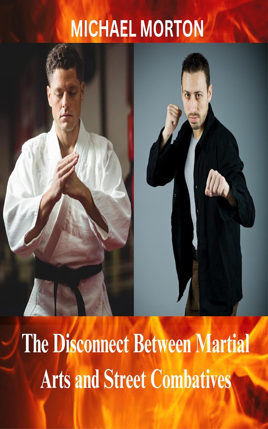 Amazon.com: The Disconnect Between Martial Arts and Street Combatives ...