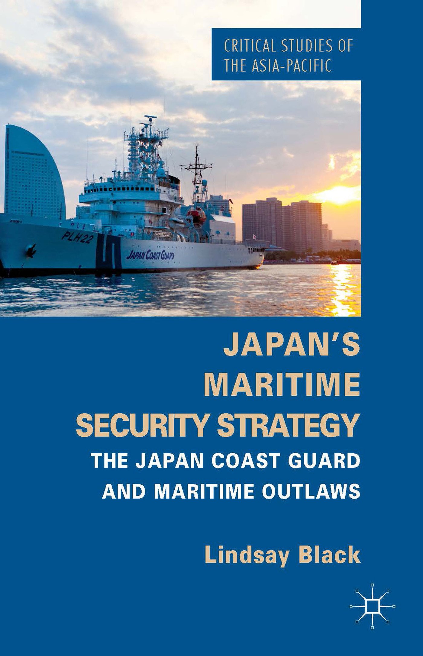 Amazon.com: Japan's Maritime Security Strategy: The Japan Coast Guard ...