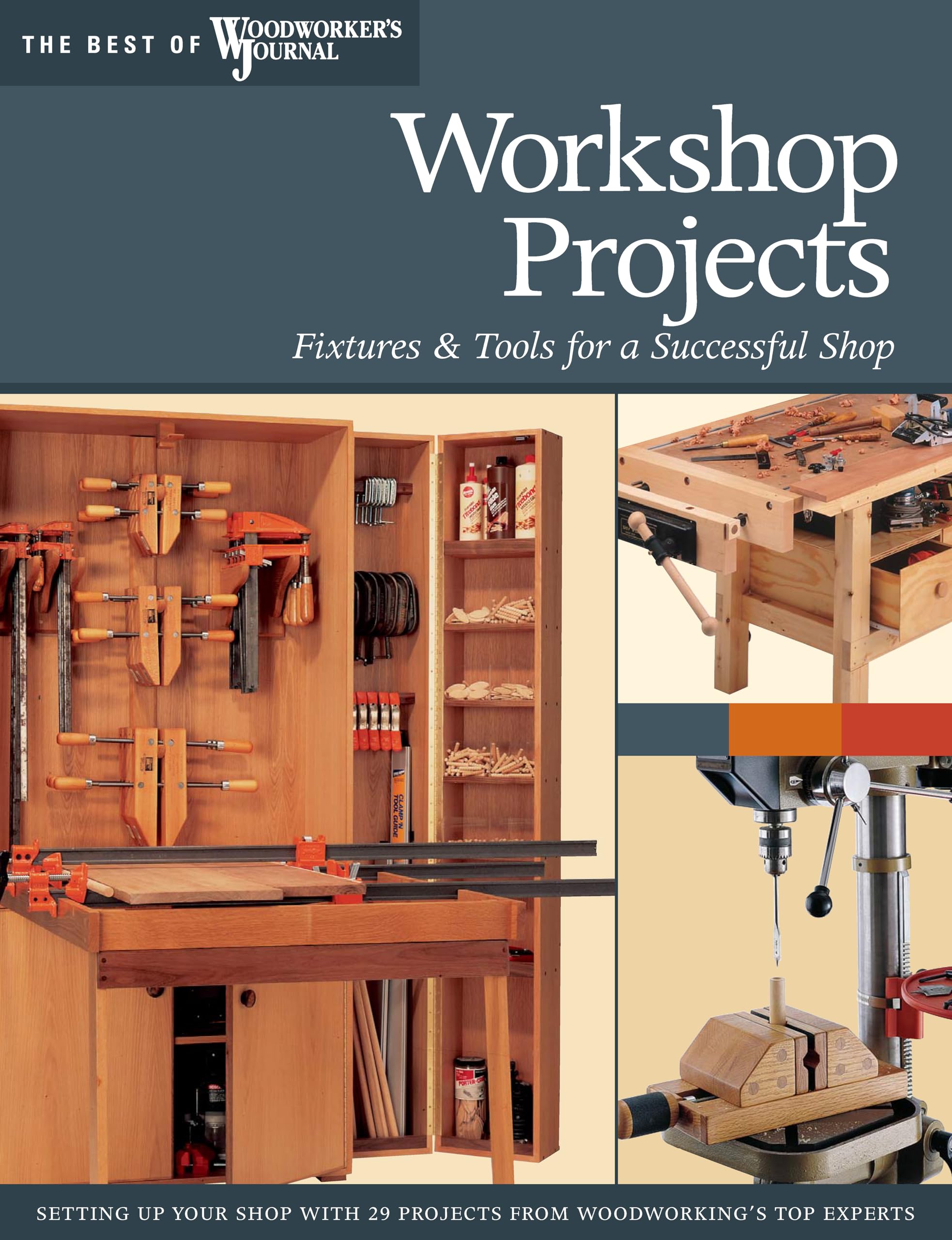 Workshop Projects: Fixtures & Tools for a Successful Shop (The Best of ...