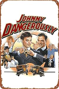 Amazon.com : Johnny Dangerously Movie Poster Metal Plaque Tin Sign ...
