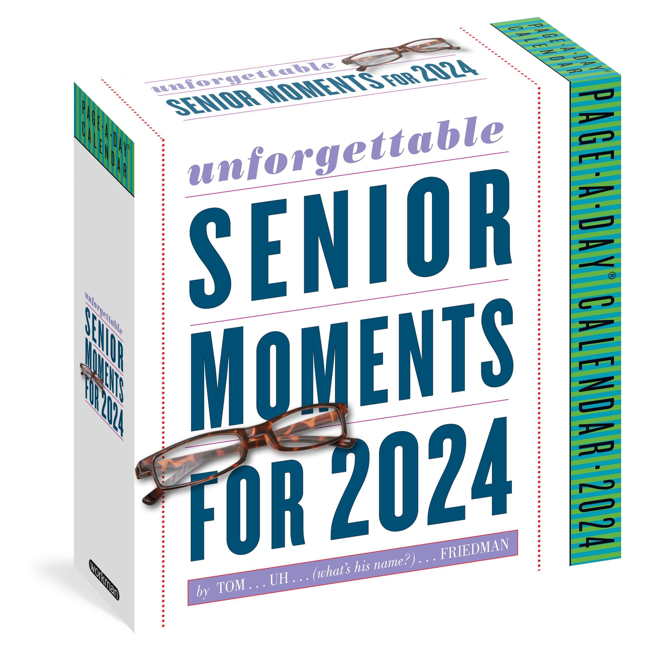 Unforgettable Senior Moments Page-A-Day Calendar 2024: By TOM...UH ...