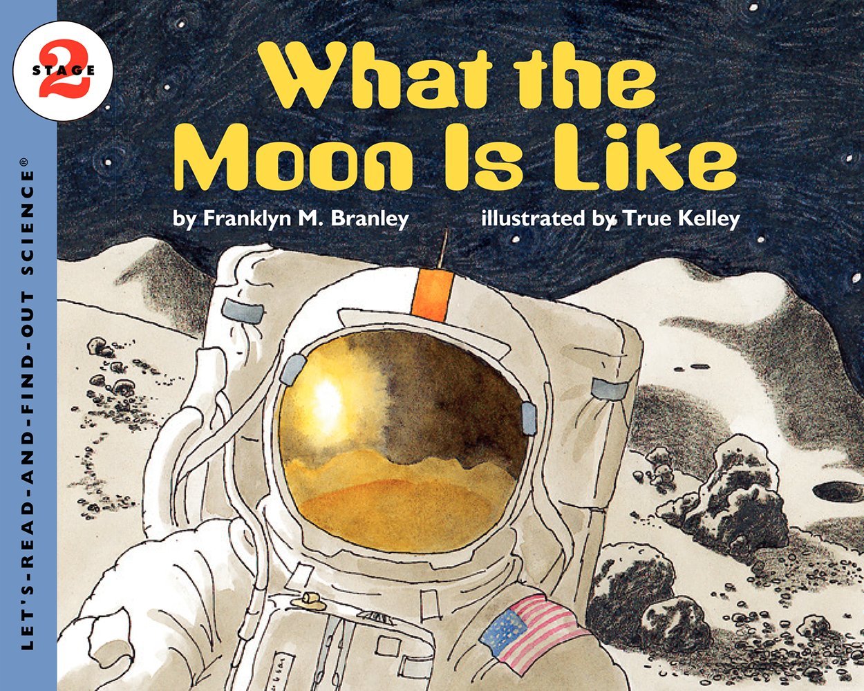 What the Moon is Like (Let's-Read-and-Find-Out Science, Stage 2 ...