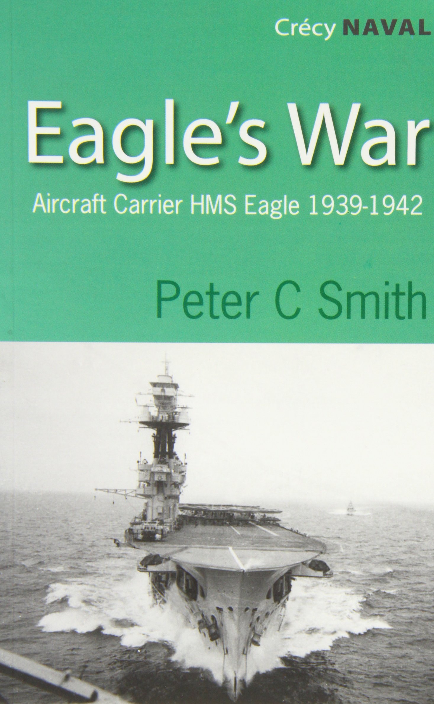 Eagles War: Peter C Smith: 9780907579533: Amazon.com: Books