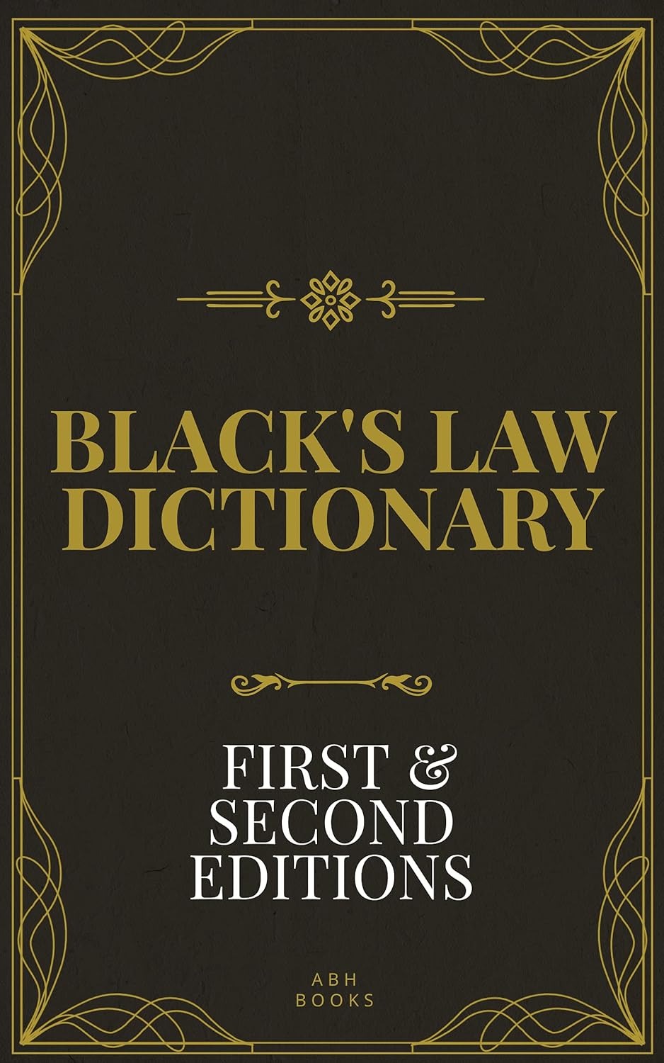 Black's Law Dictionary Kindle Edition - First (1st) and Second (2nd ...