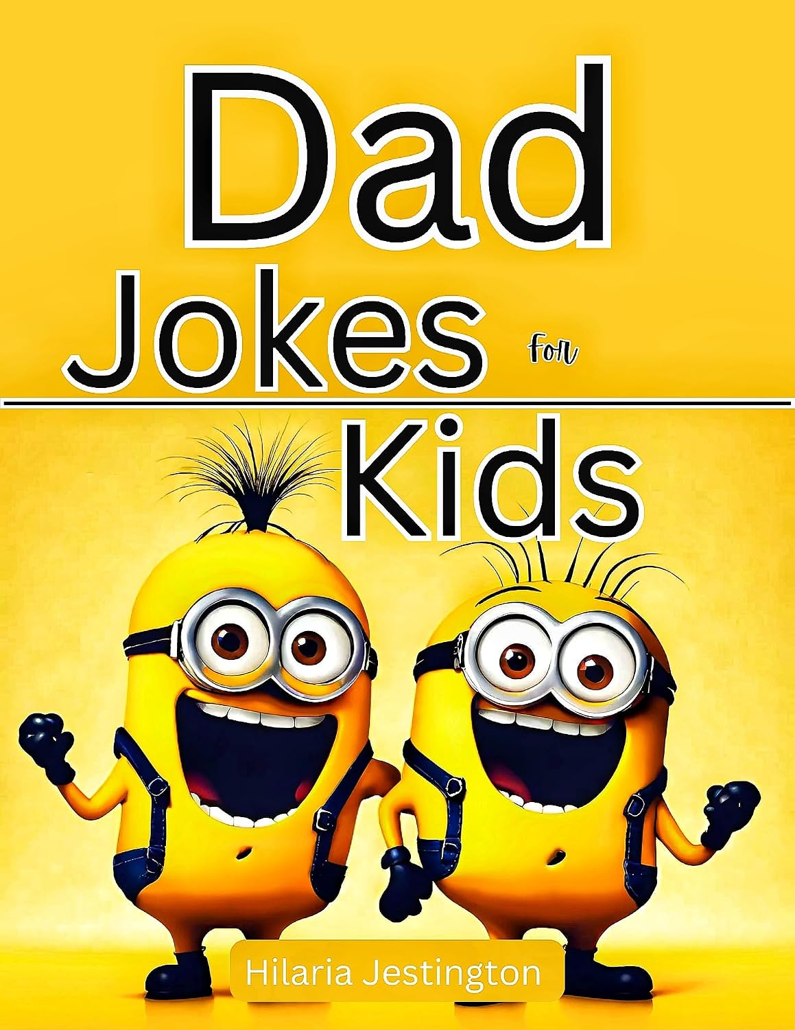 Dad Jokes for Kids: The Ultimate Collection of Over 200 Clean, Corny ...