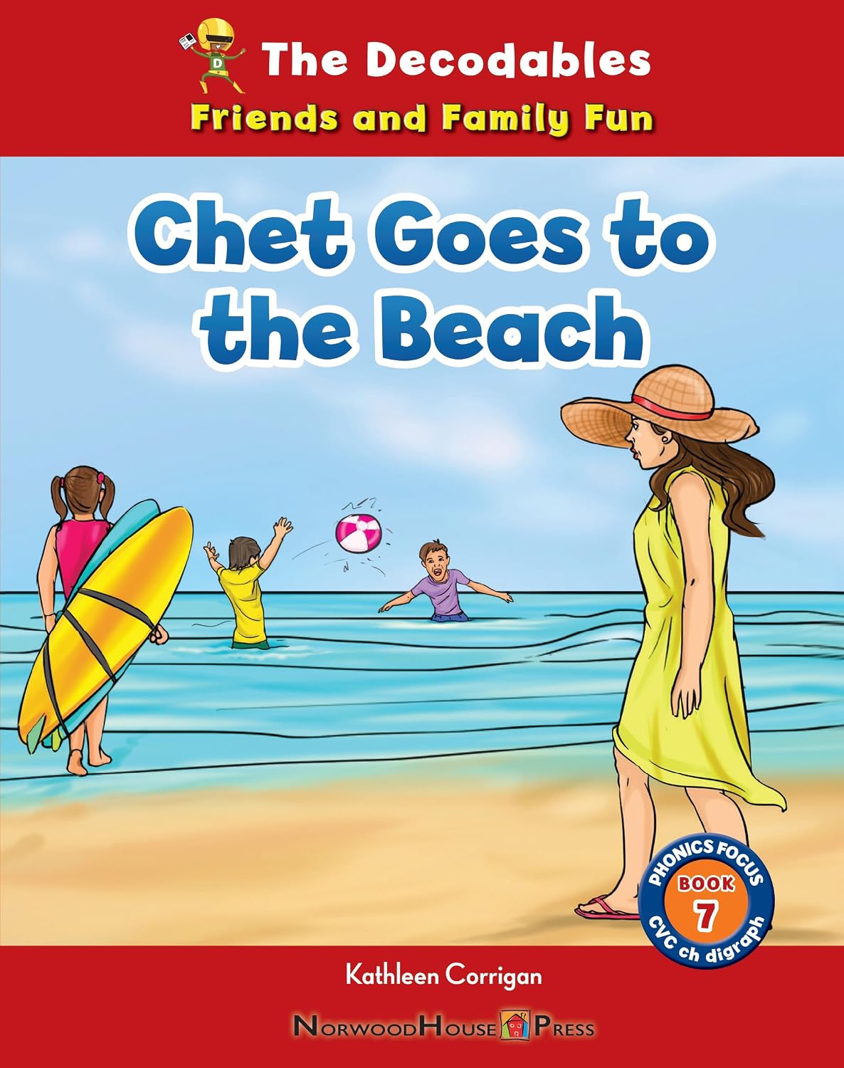 Chet Goes to the Beach (Decodables: Phonics Focus Book 7): Corrigan ...