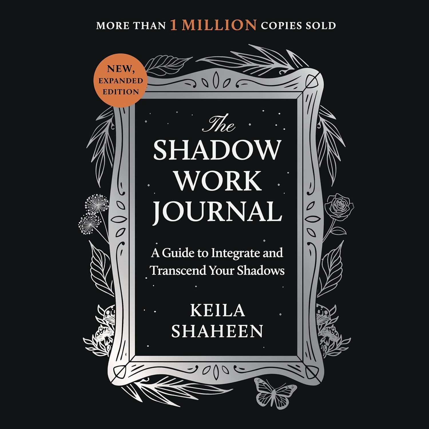 The Shadow Work Journal: A Guide to Integrate and Transcend Your ...