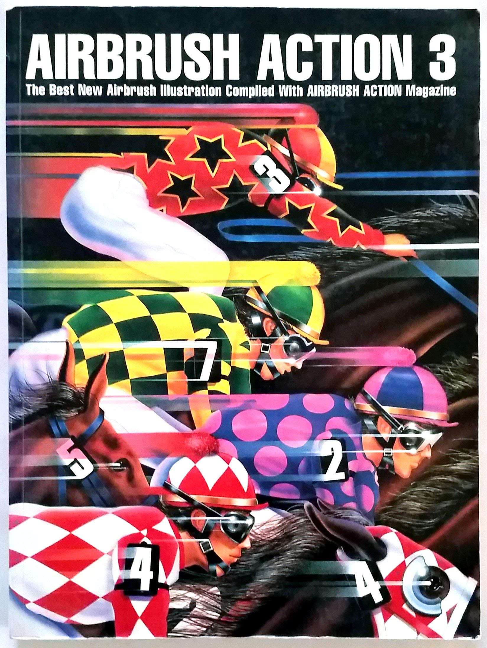 Airbrush Action 3: The Best New Airbrush Illustration: Stieglitz, Cliff ...